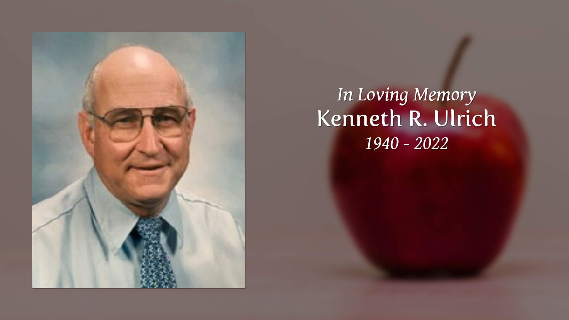 Kenneth R. Ulrich - Tribute Video