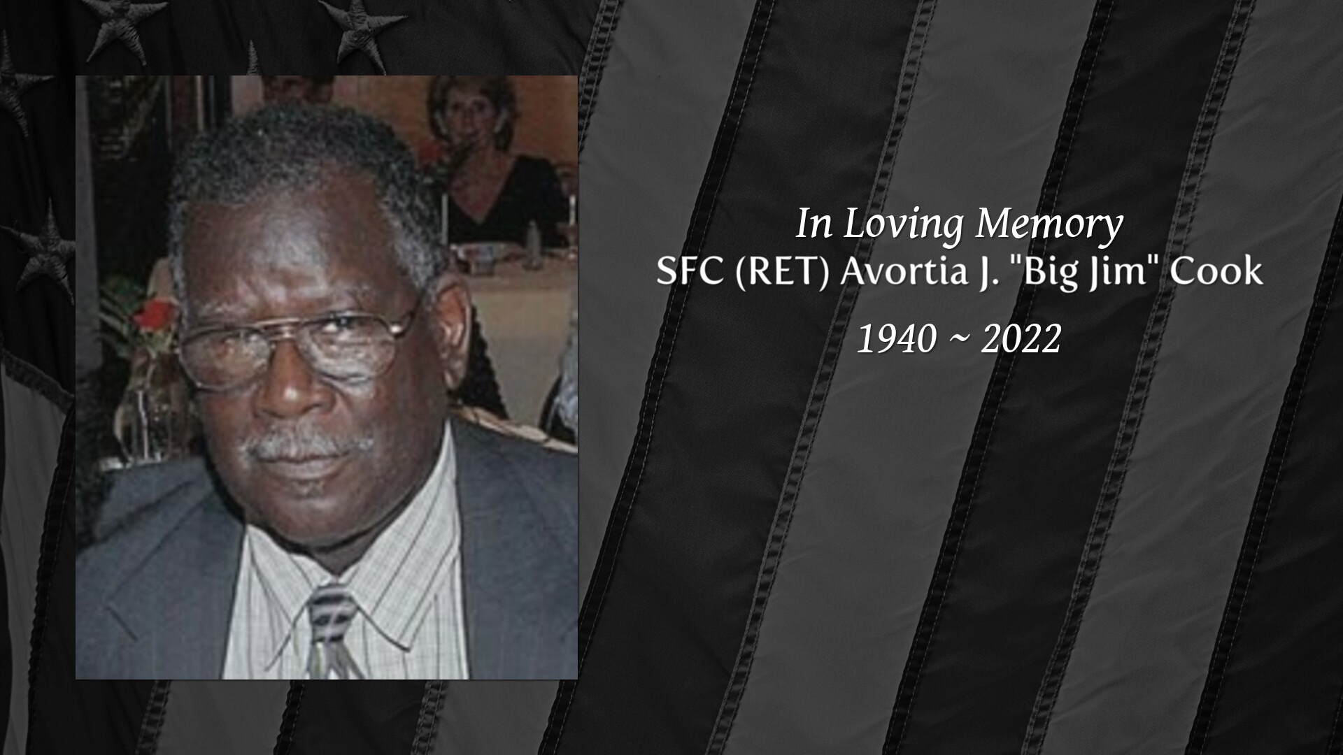 SFC (RET) Avortia J. "Big Jim" Cook - Tribute Video