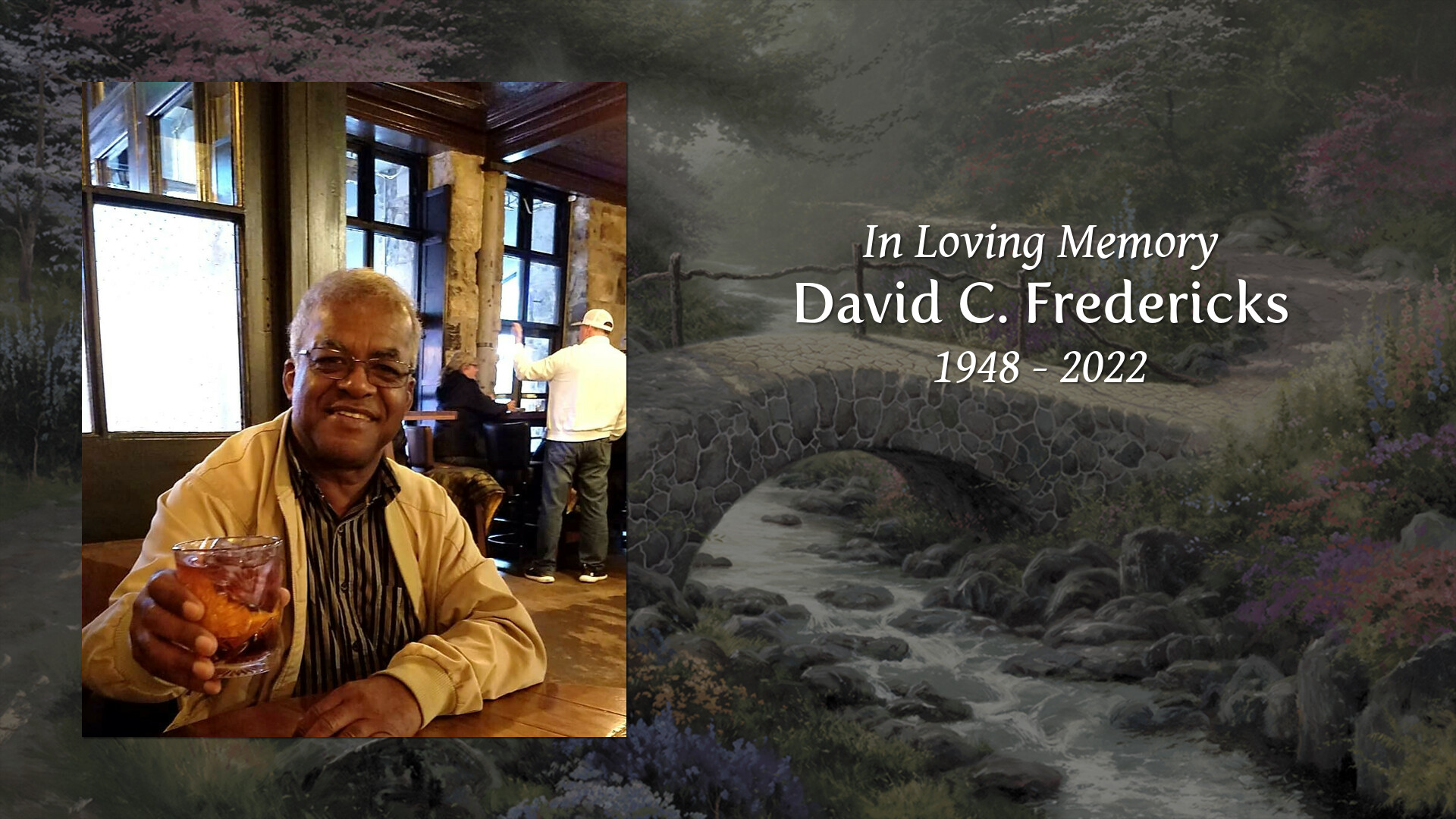 David C. Fredericks - Tribute Video