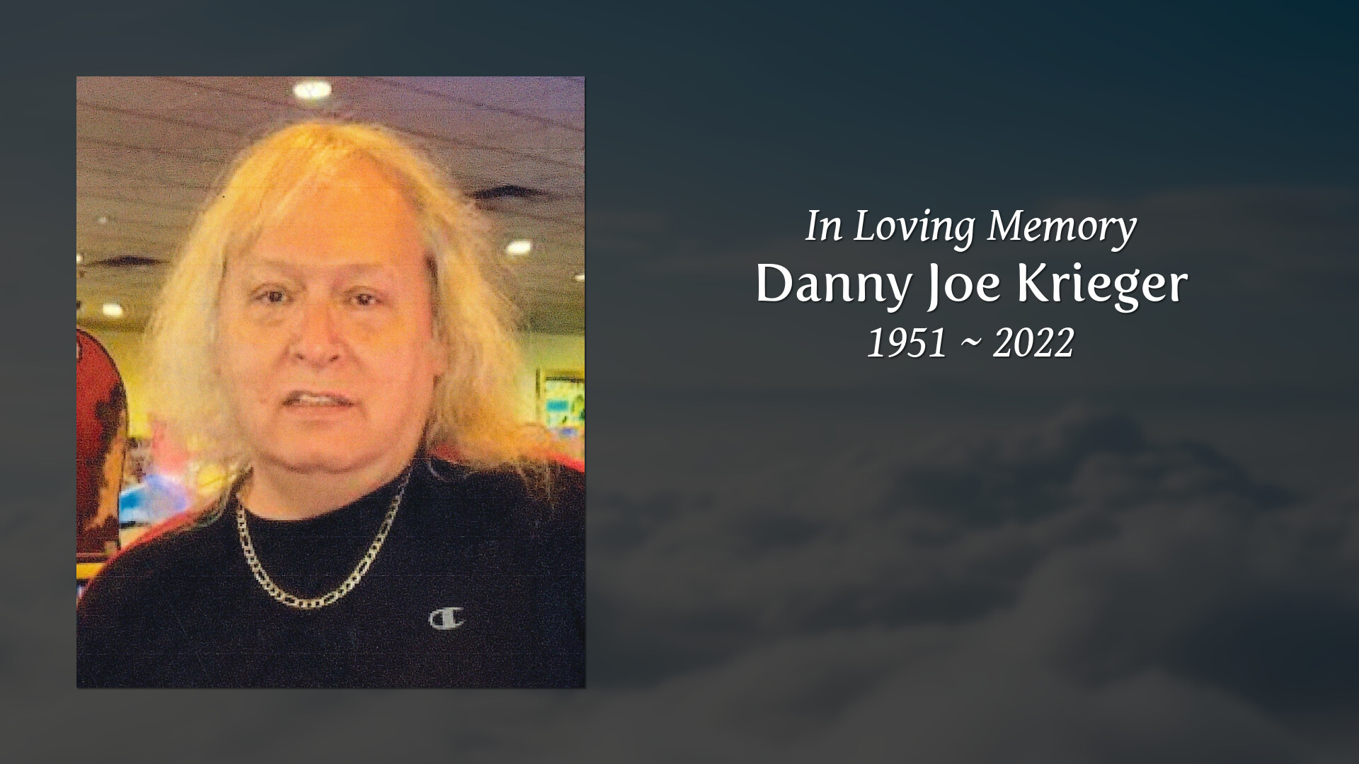 Danny Joe Krieger - Tribute Video