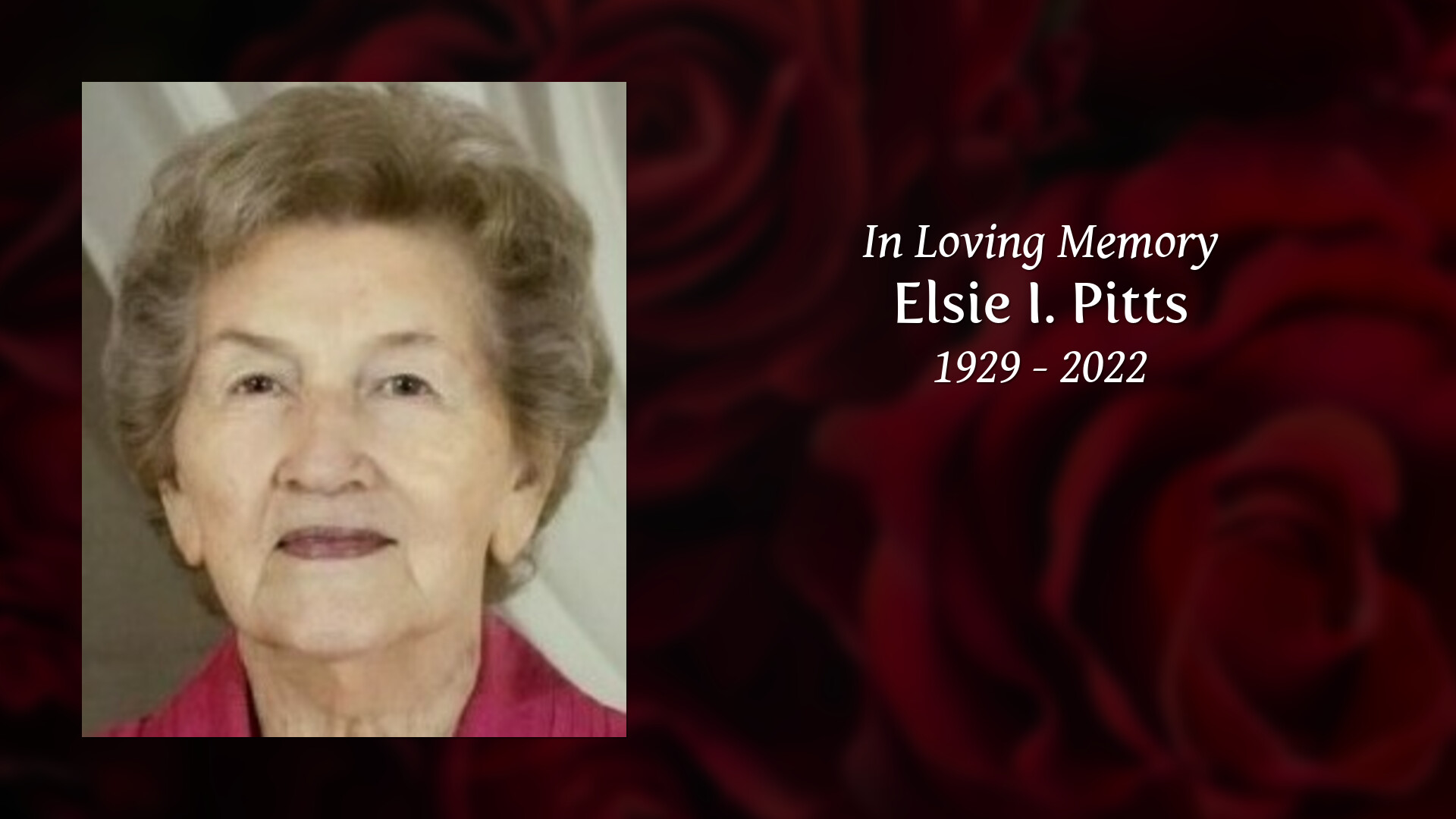Elsie I. Pitts - Tribute Video