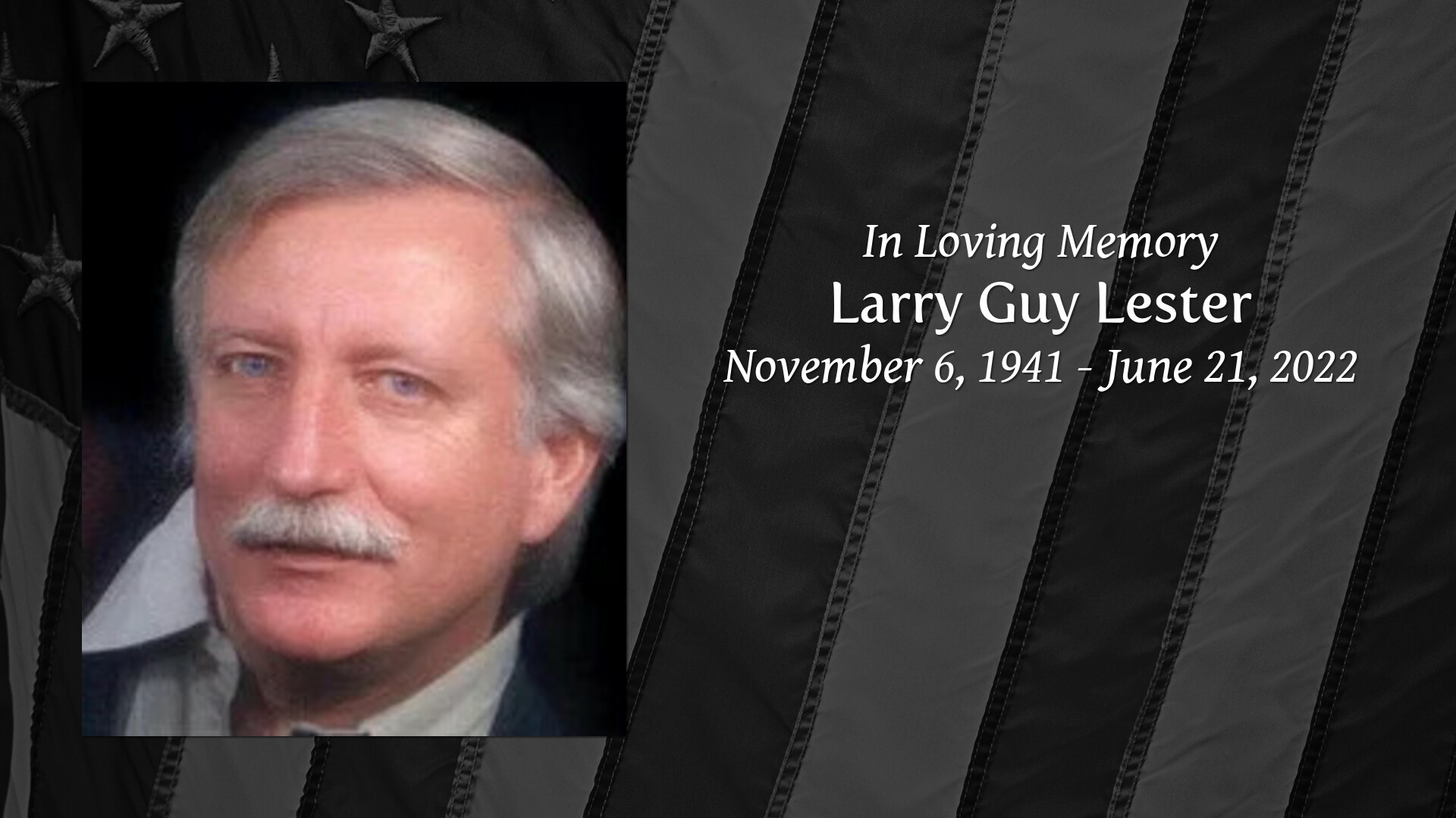 Larry Guy Lester - Tribute Video