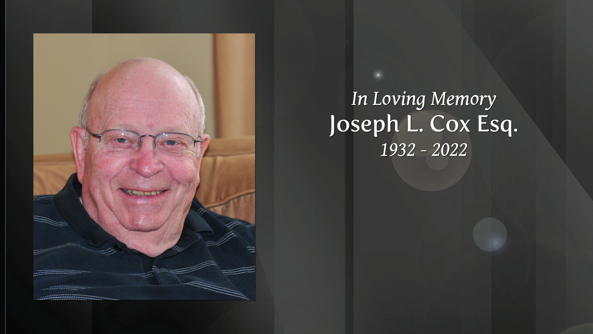 Joseph L. Cox Esq. - Tribute Video