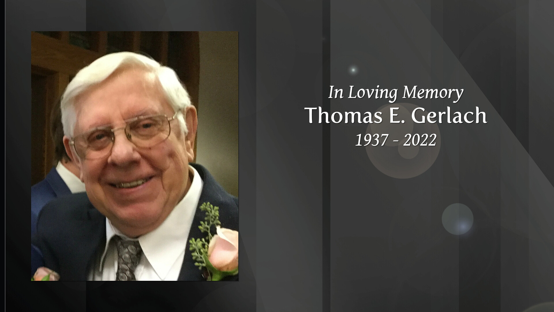 Thomas E. Gerlach - Tribute Video