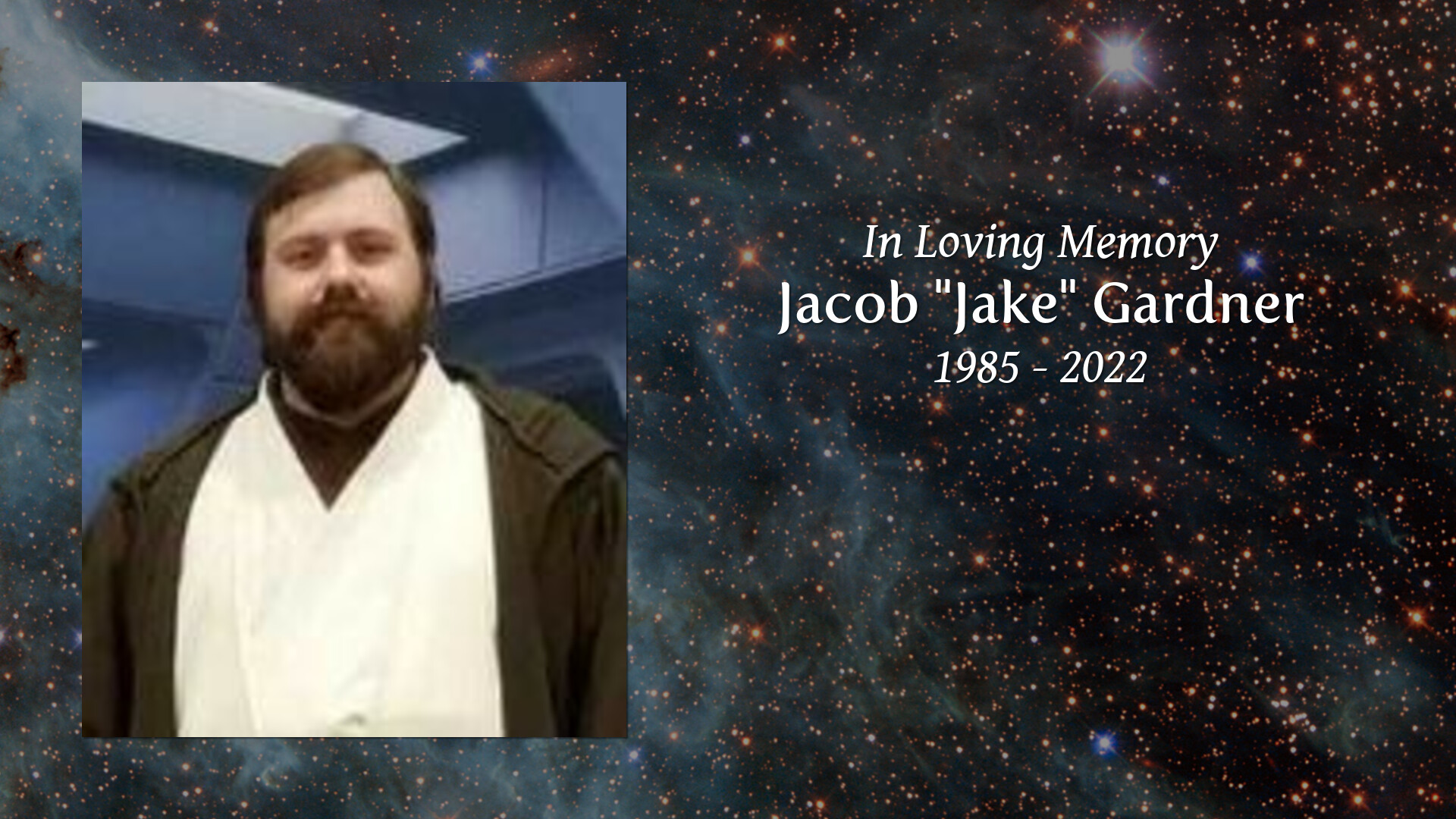 Jacob "Jake" Gardner - Tribute Video