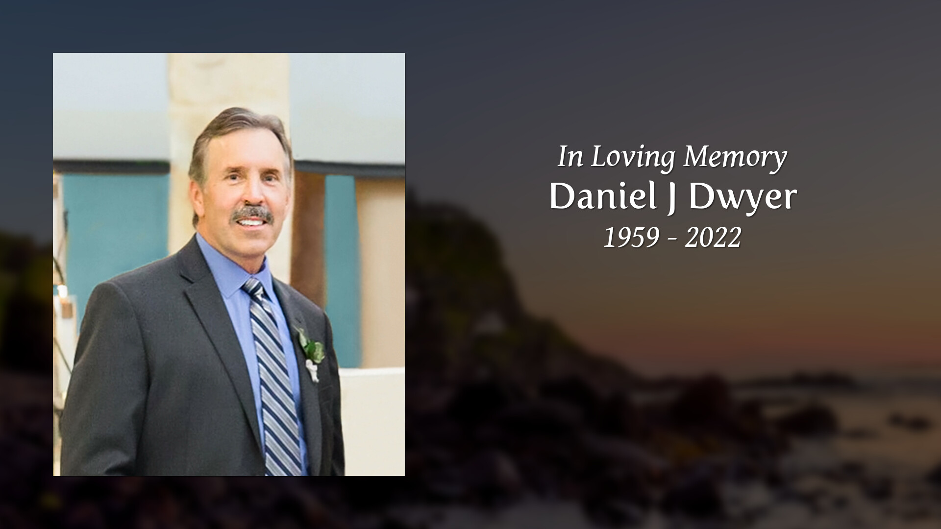 Daniel J Dwyer - Tribute Video