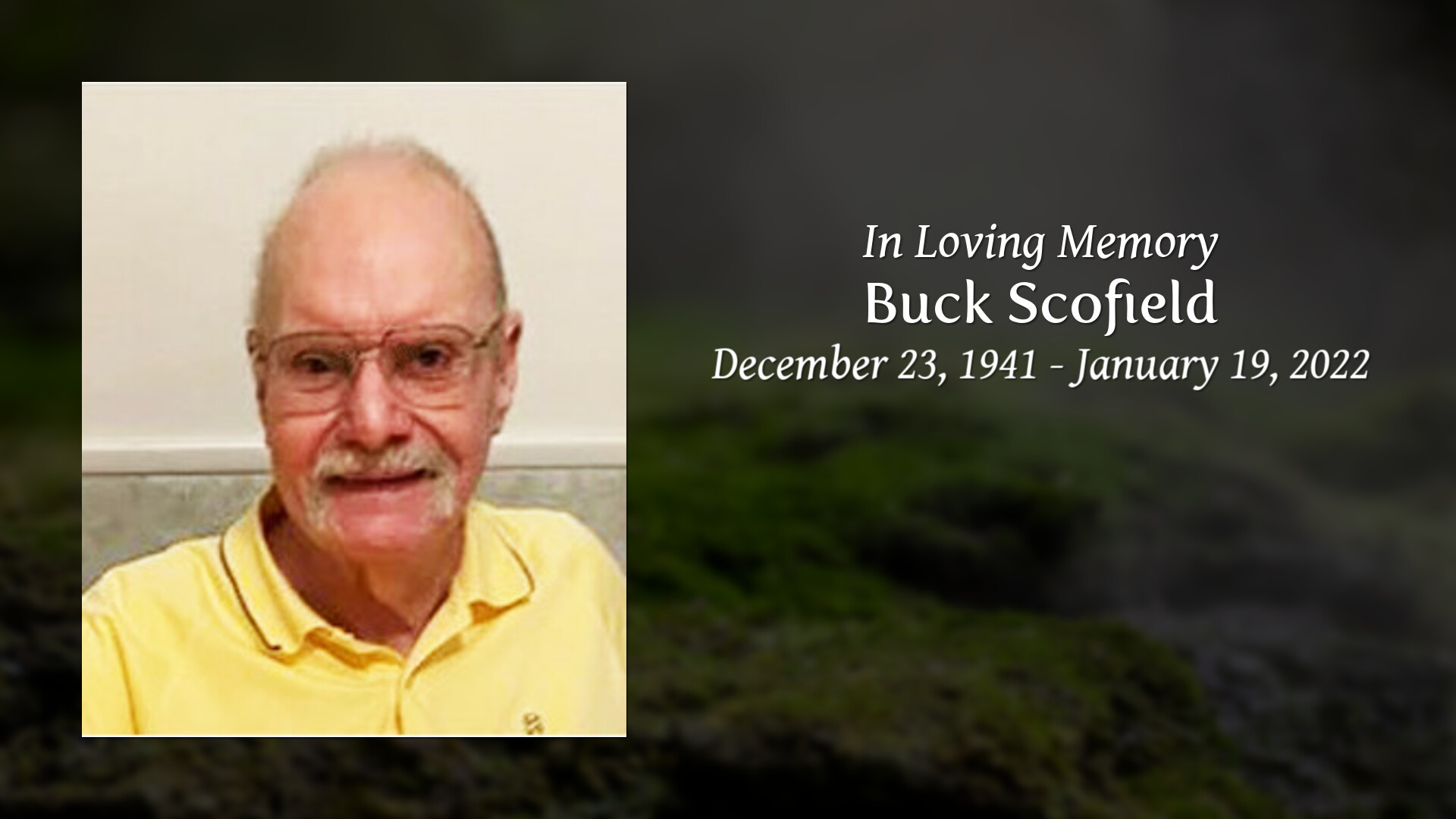 Buck Scofield - Tribute Video