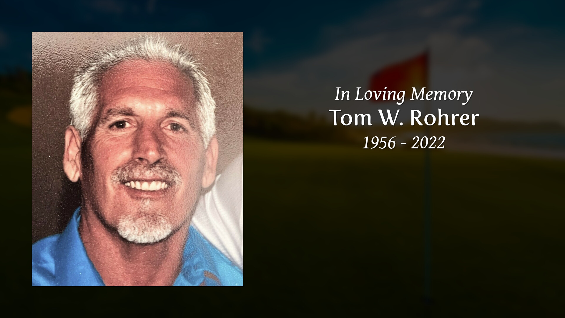 Tom W. Rohrer - Tribute Video