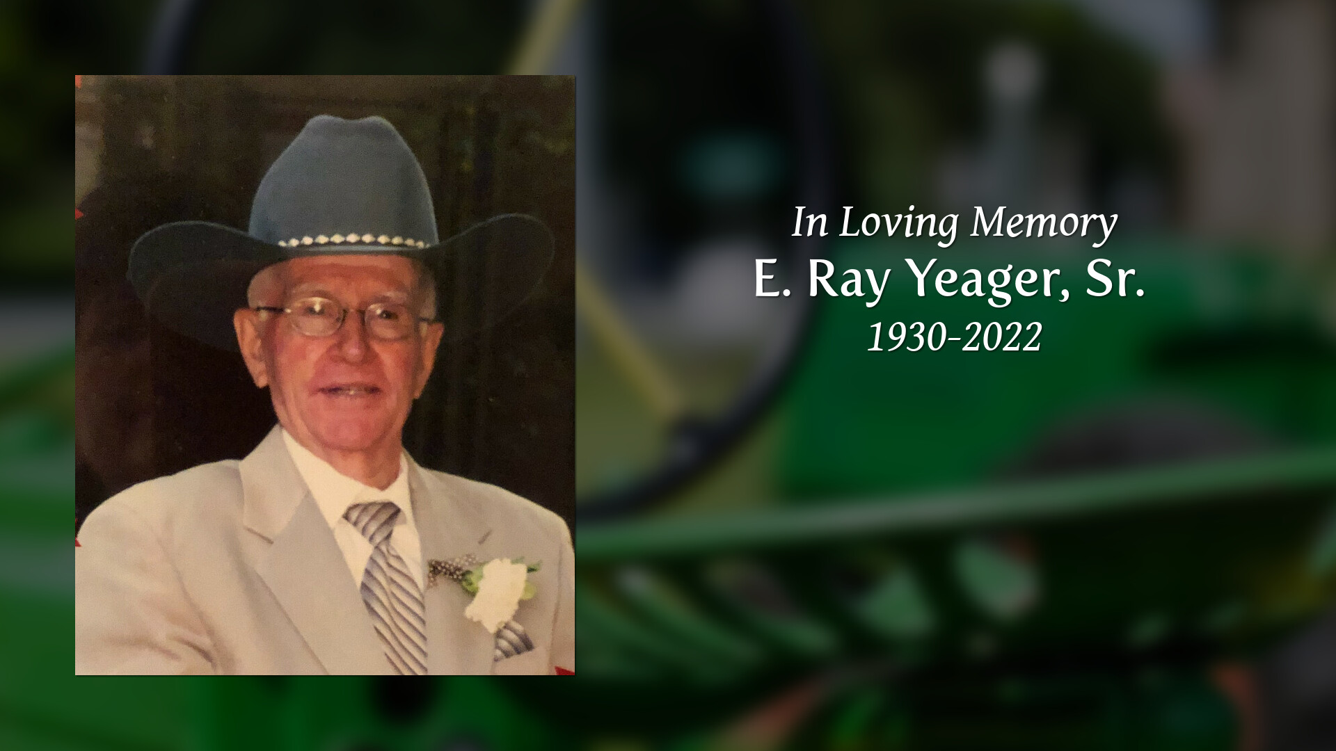 E. Ray Yeager, Sr. - Tribute Video
