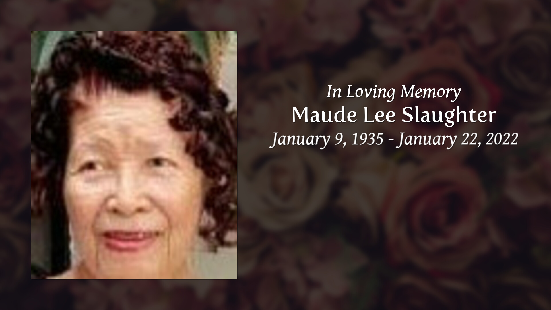 Maude Lee Slaughter - Tribute Video