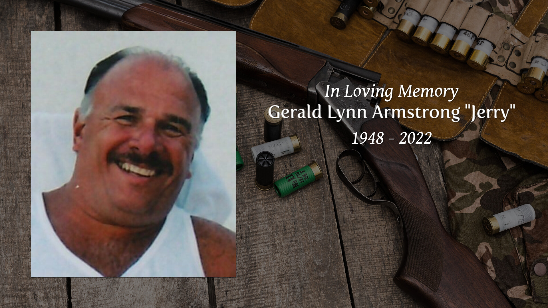 Gerald Lynn Armstrong "Jerry" - Tribute Video