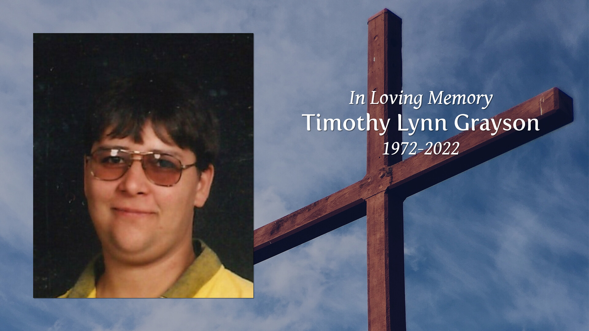 Timothy Lynn Grayson - Tribute Video