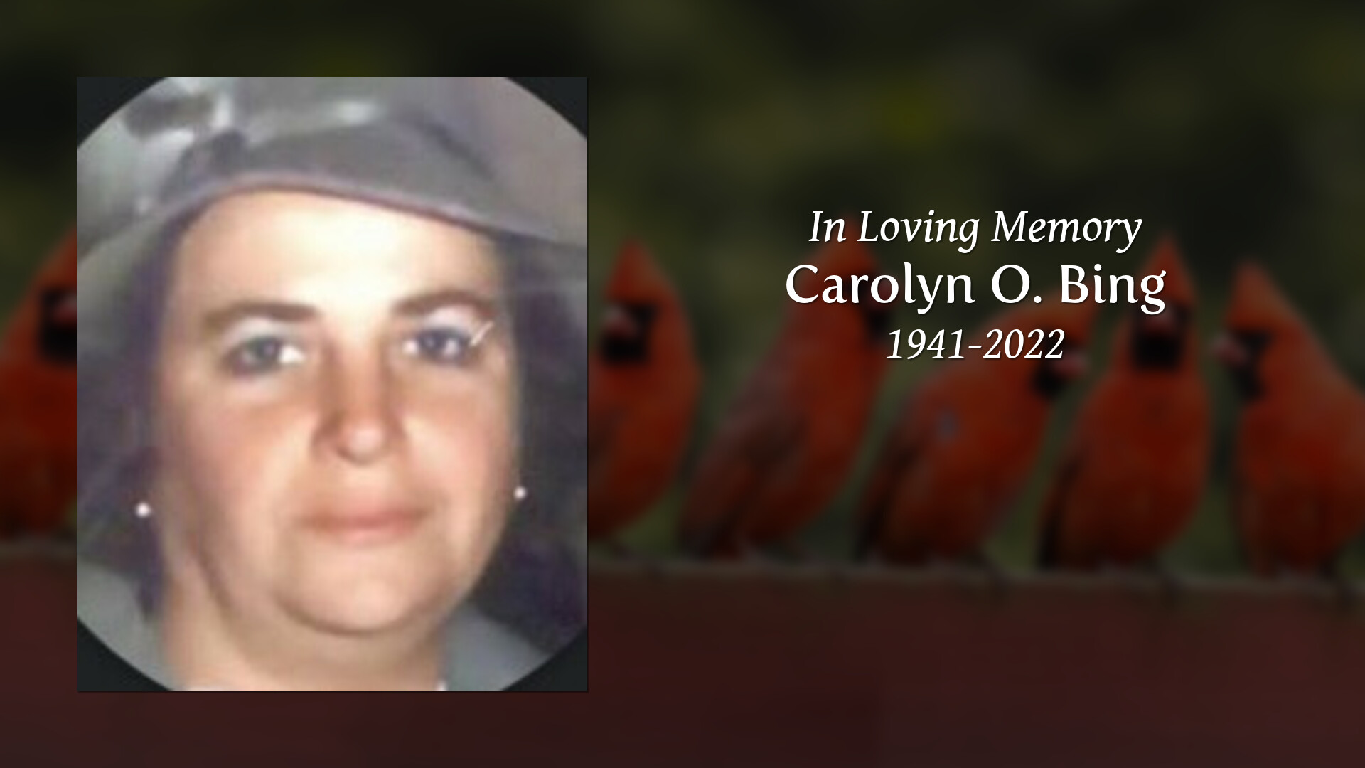 Carolyn O. Bing - Tribute Video