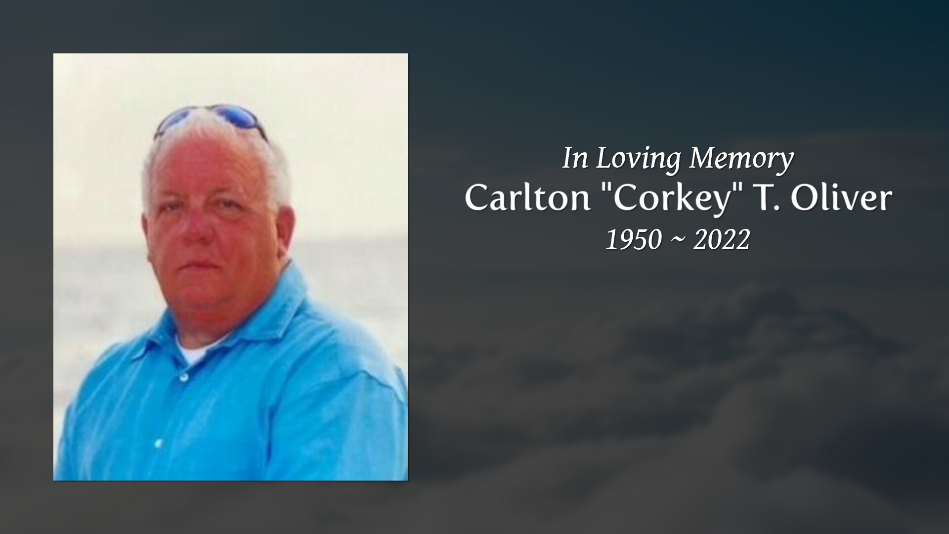 Carlton "Corkey" T. Oliver - Tribute Video