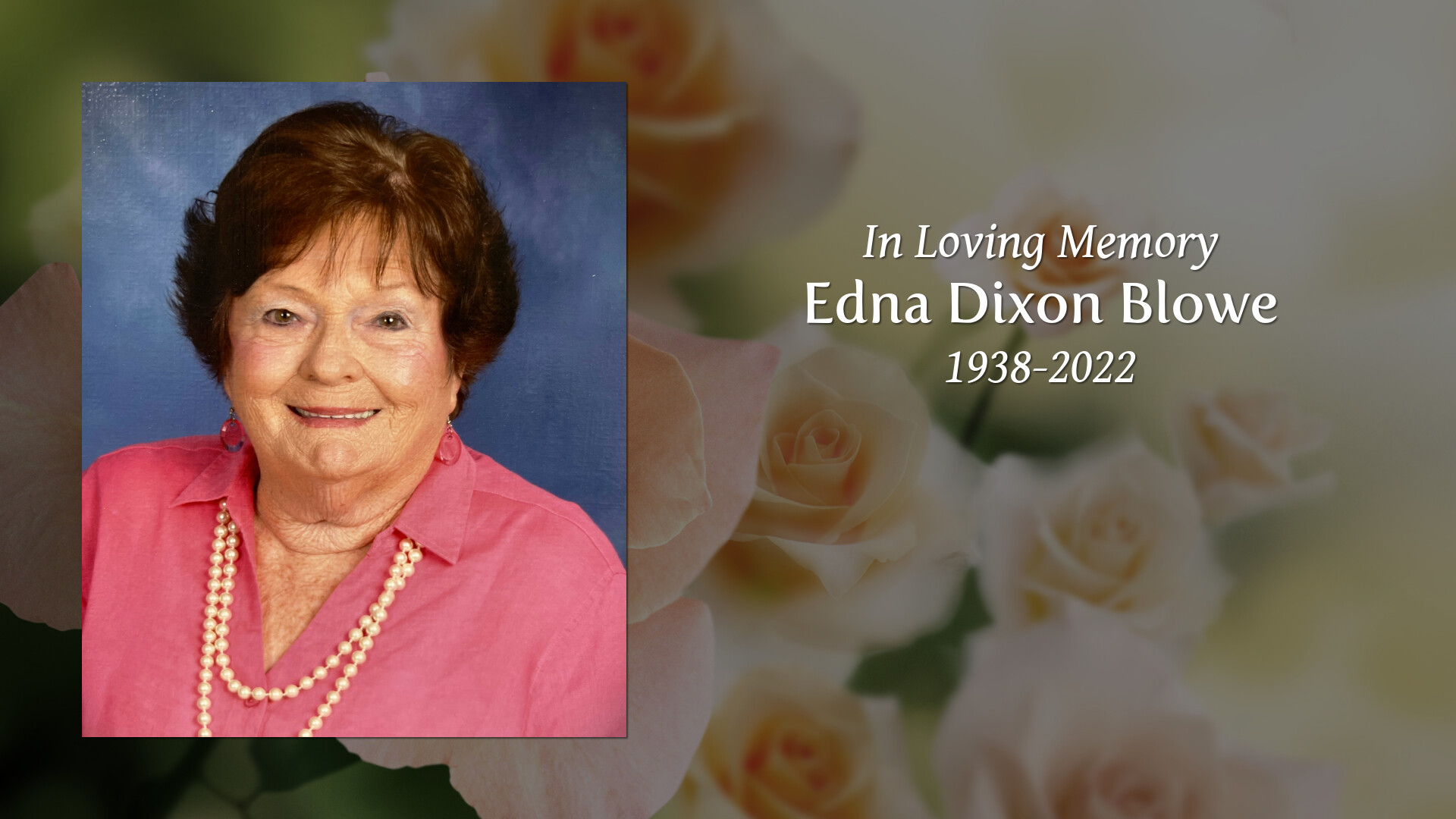 Edna Dixon Blowe - Tribute Video