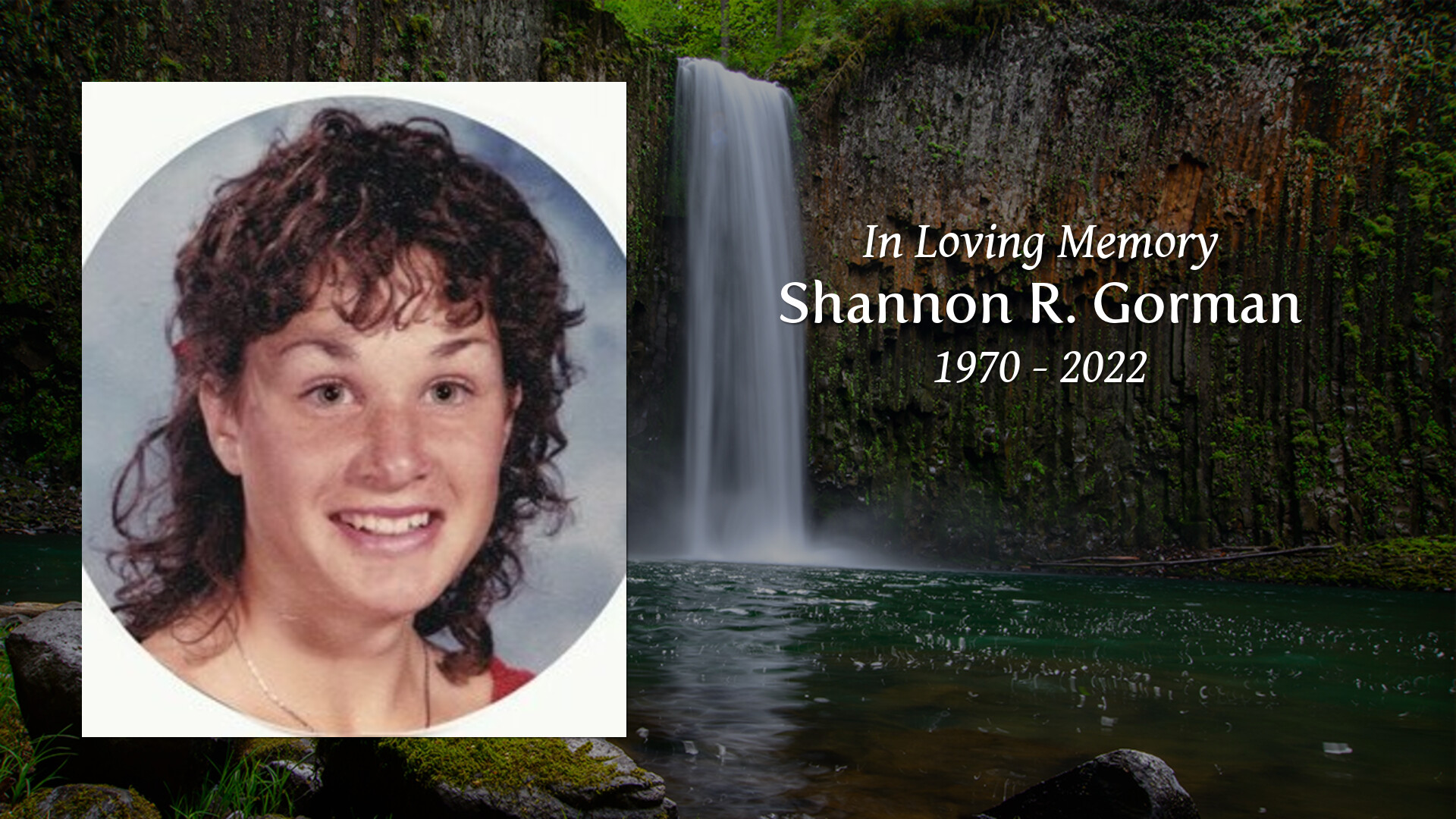 Shannon R. Gorman - Tribute Video