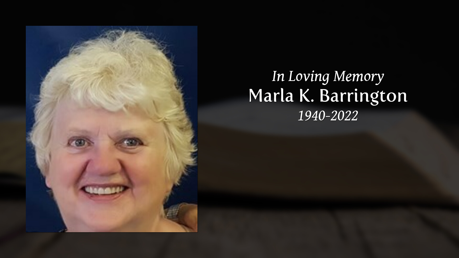Marla K. Barrington - Tribute Video