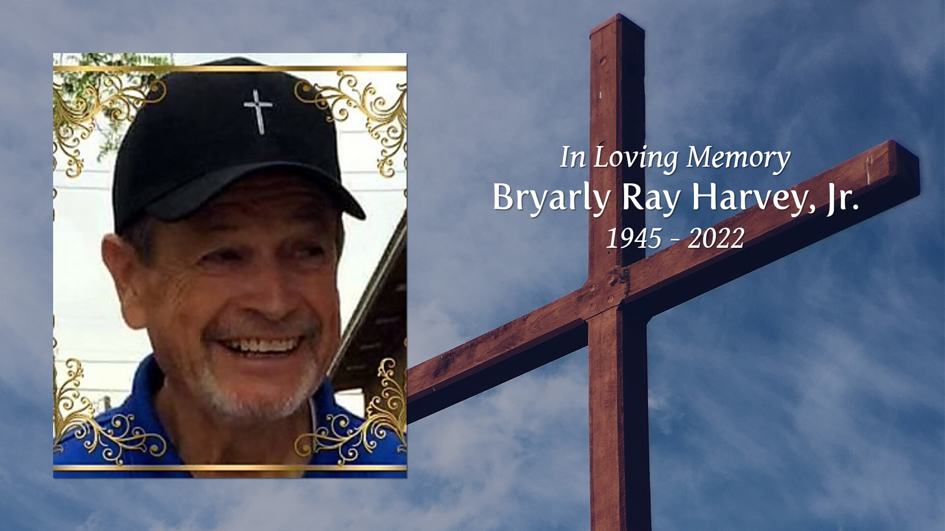 Bryarly Ray Harvey, Jr. - Tribute Video