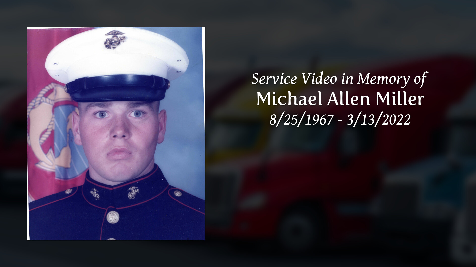Michael Allen Miller - Tribute Video