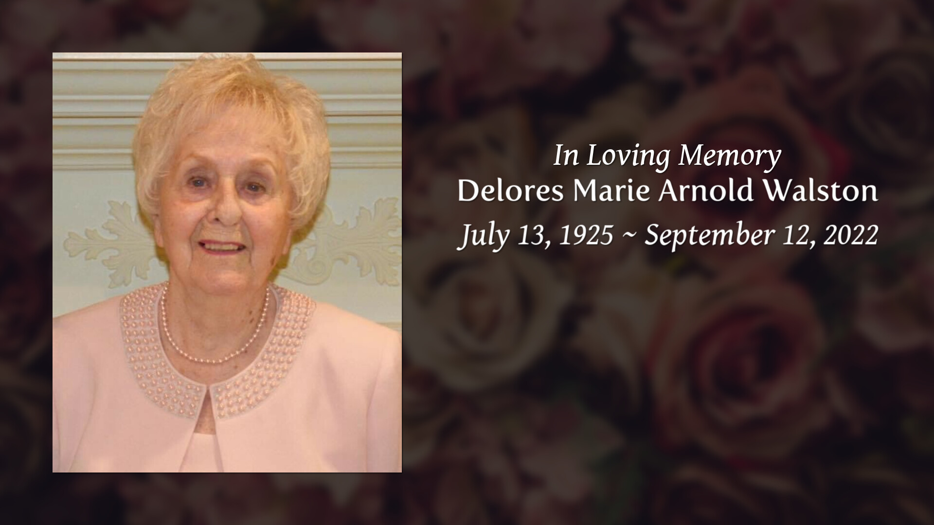 Delores Marie Arnold Walston - Tribute Video