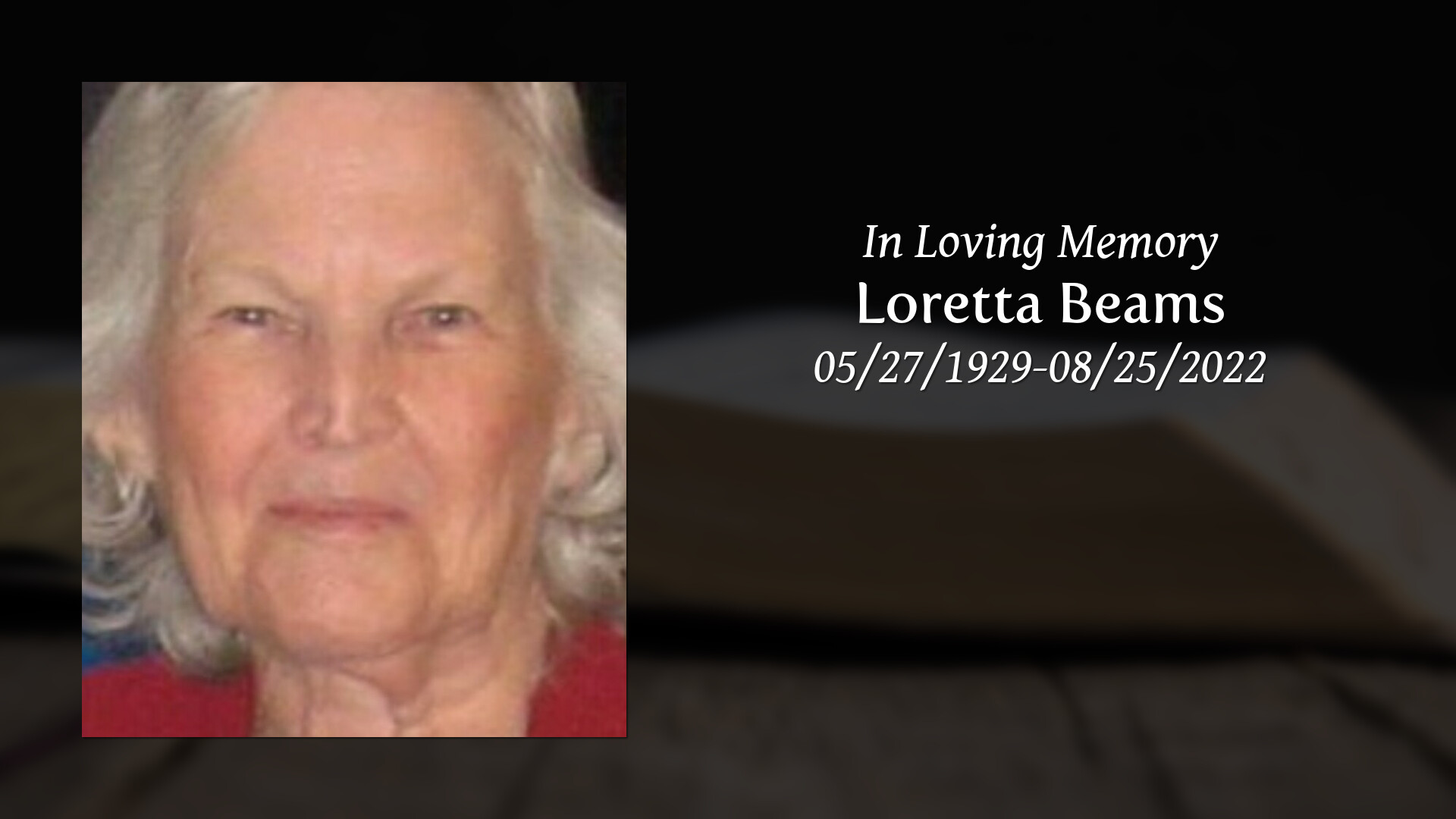 Loretta Beams - Tribute Video