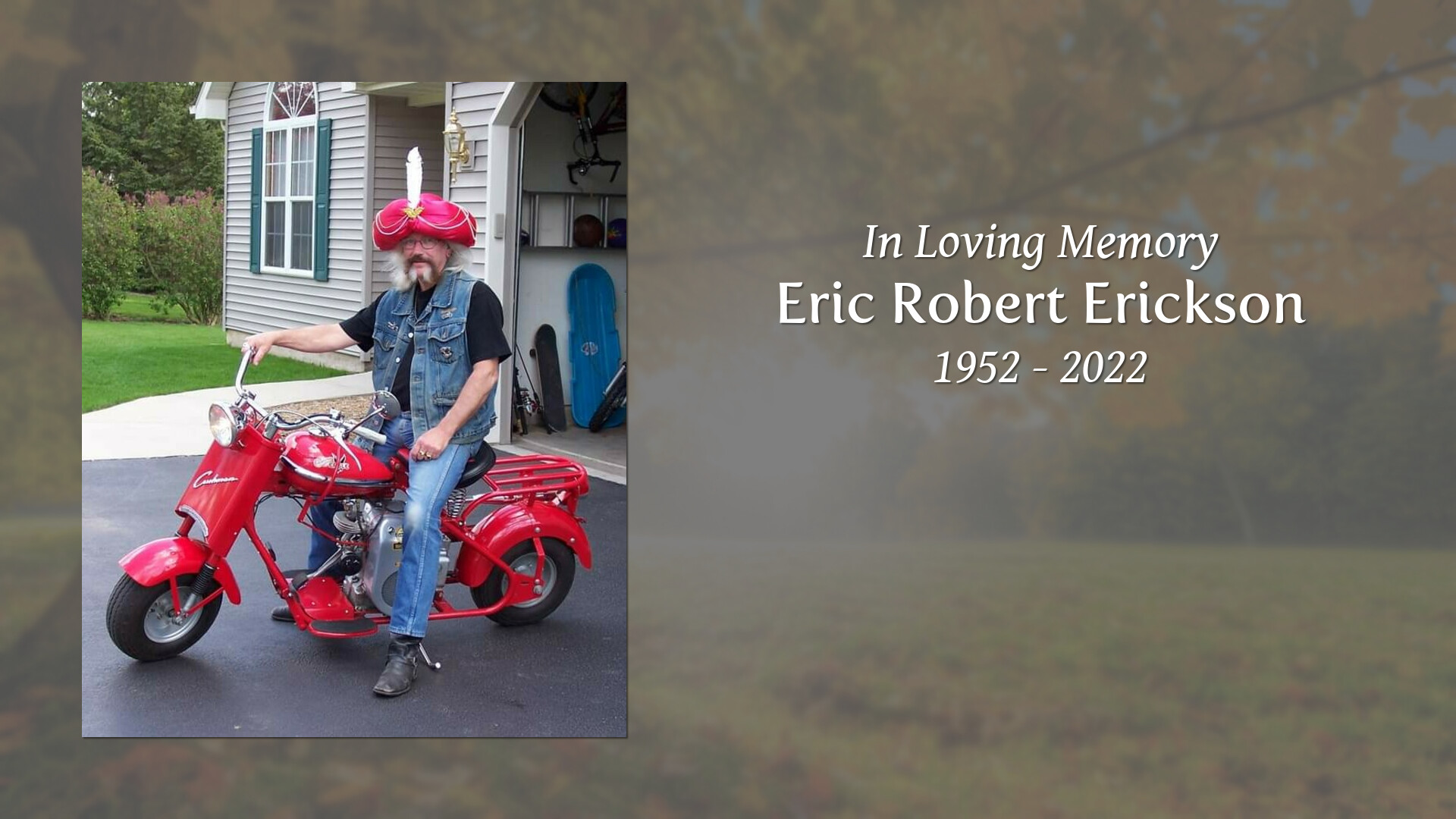 Eric Robert Erickson - Tribute Video