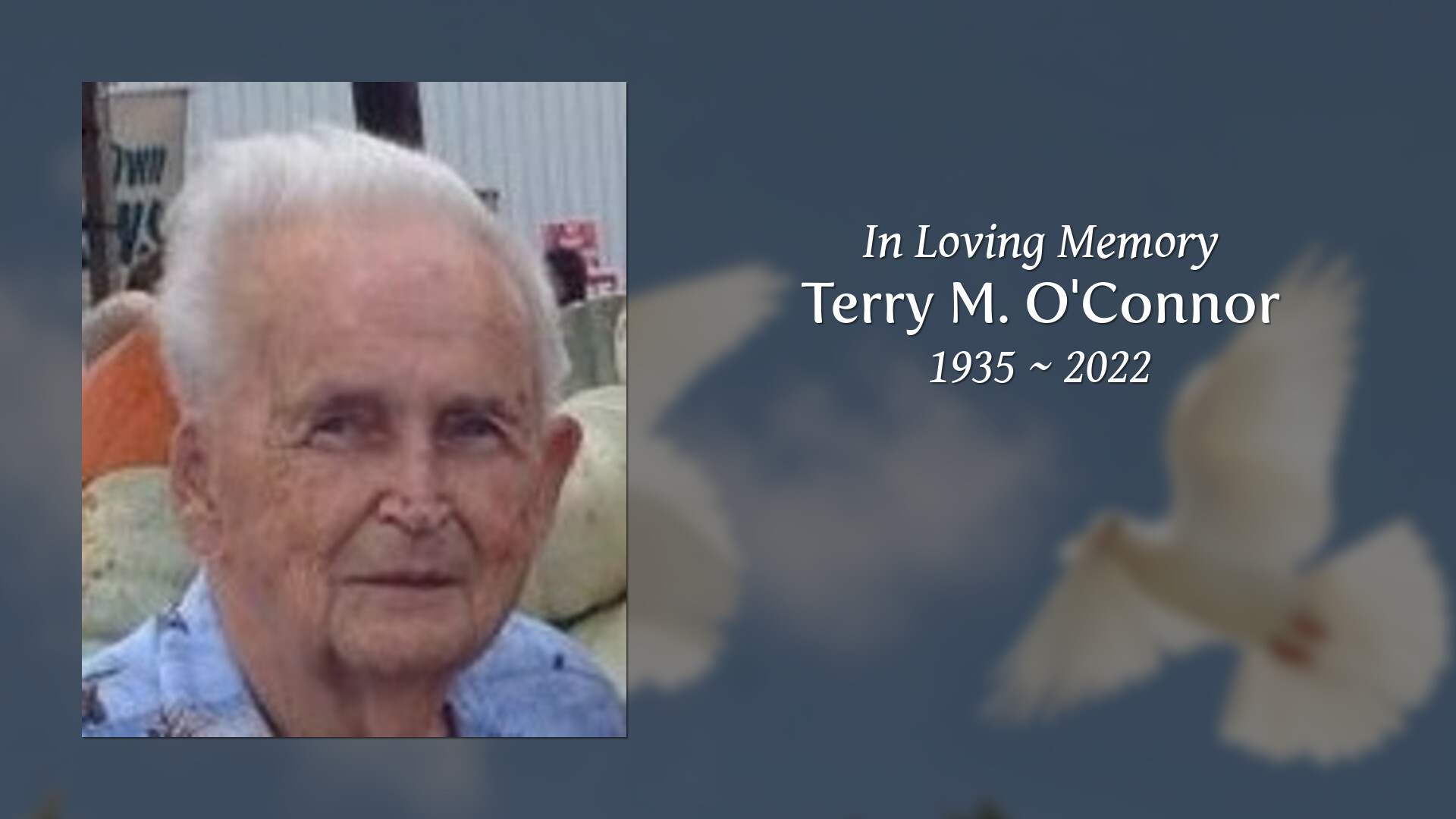 Terry M. O'Connor - Tribute Video