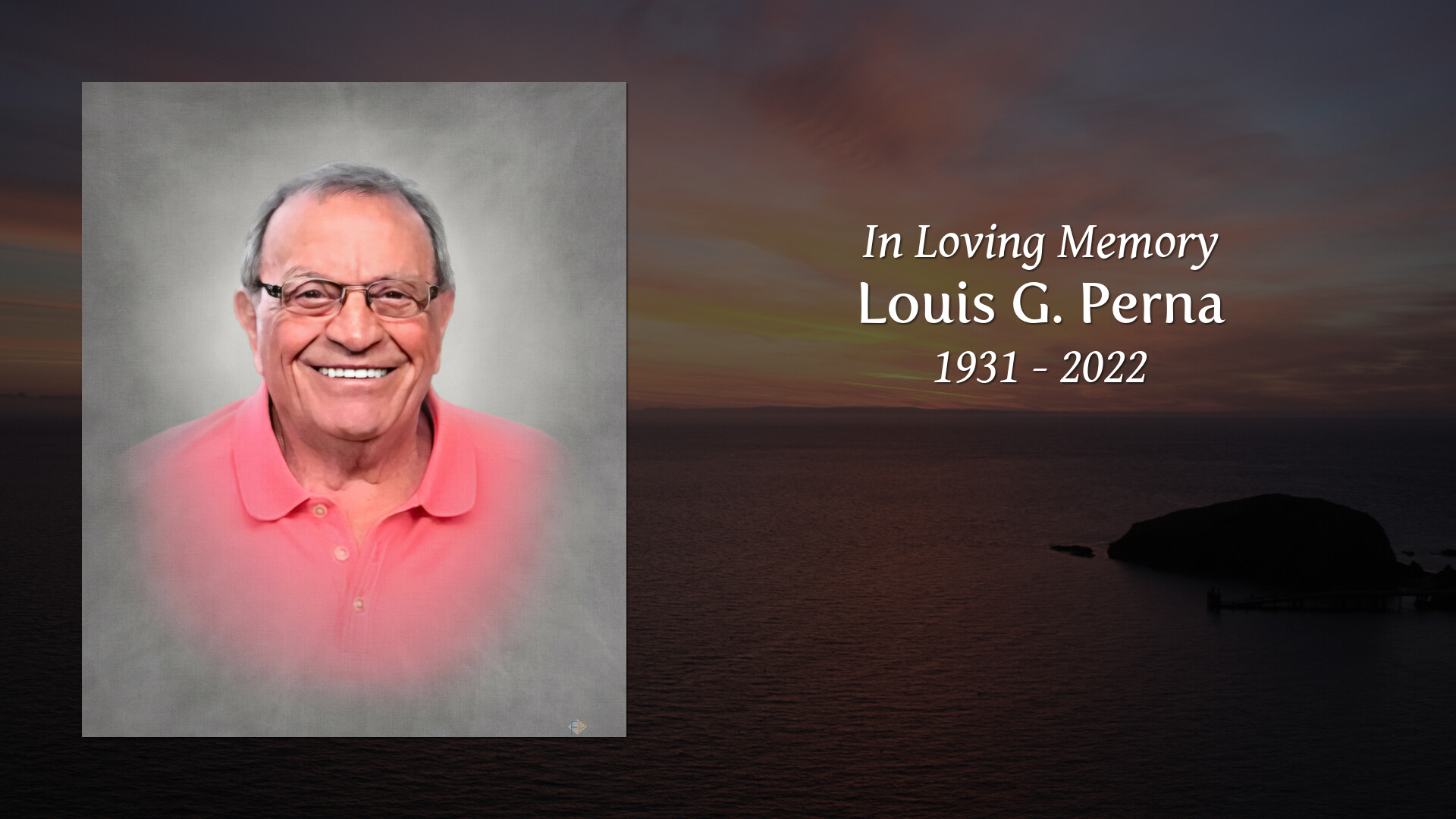 Louis G. Perna - Tribute Video