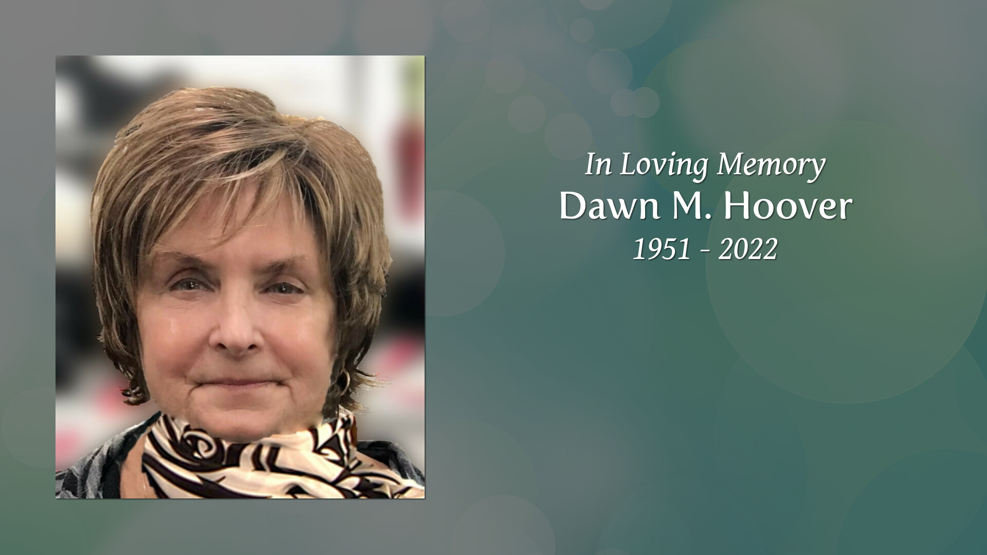 Dawn M. Hoover - Tribute Video