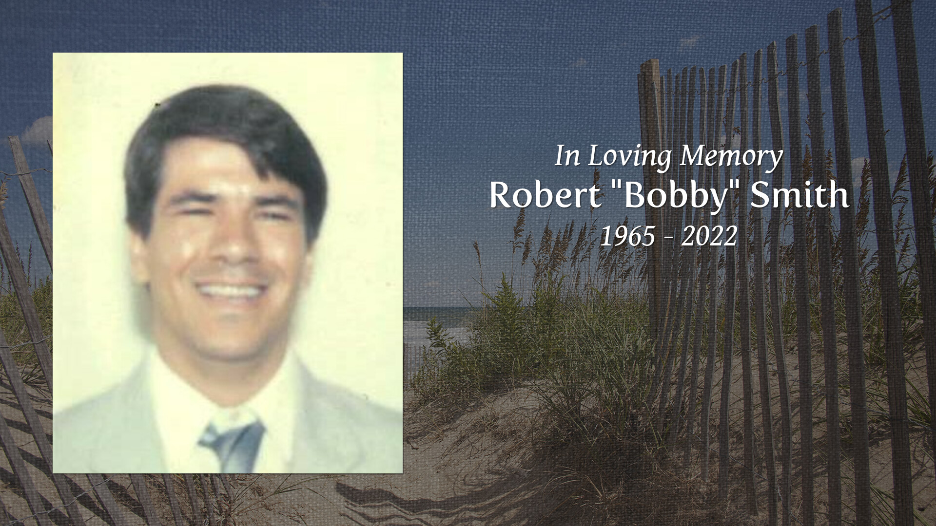 Robert "Bobby" Smith - Tribute Video
