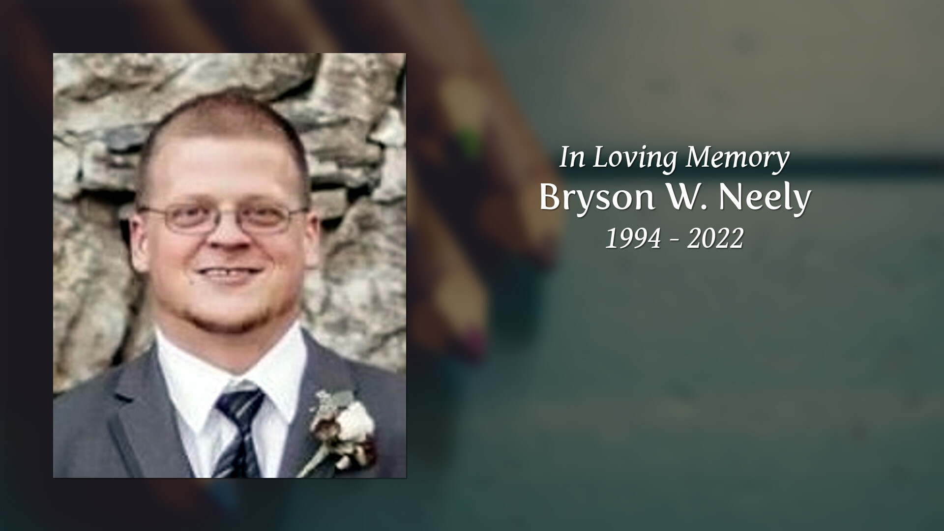 Bryson W. Neely - Tribute Video