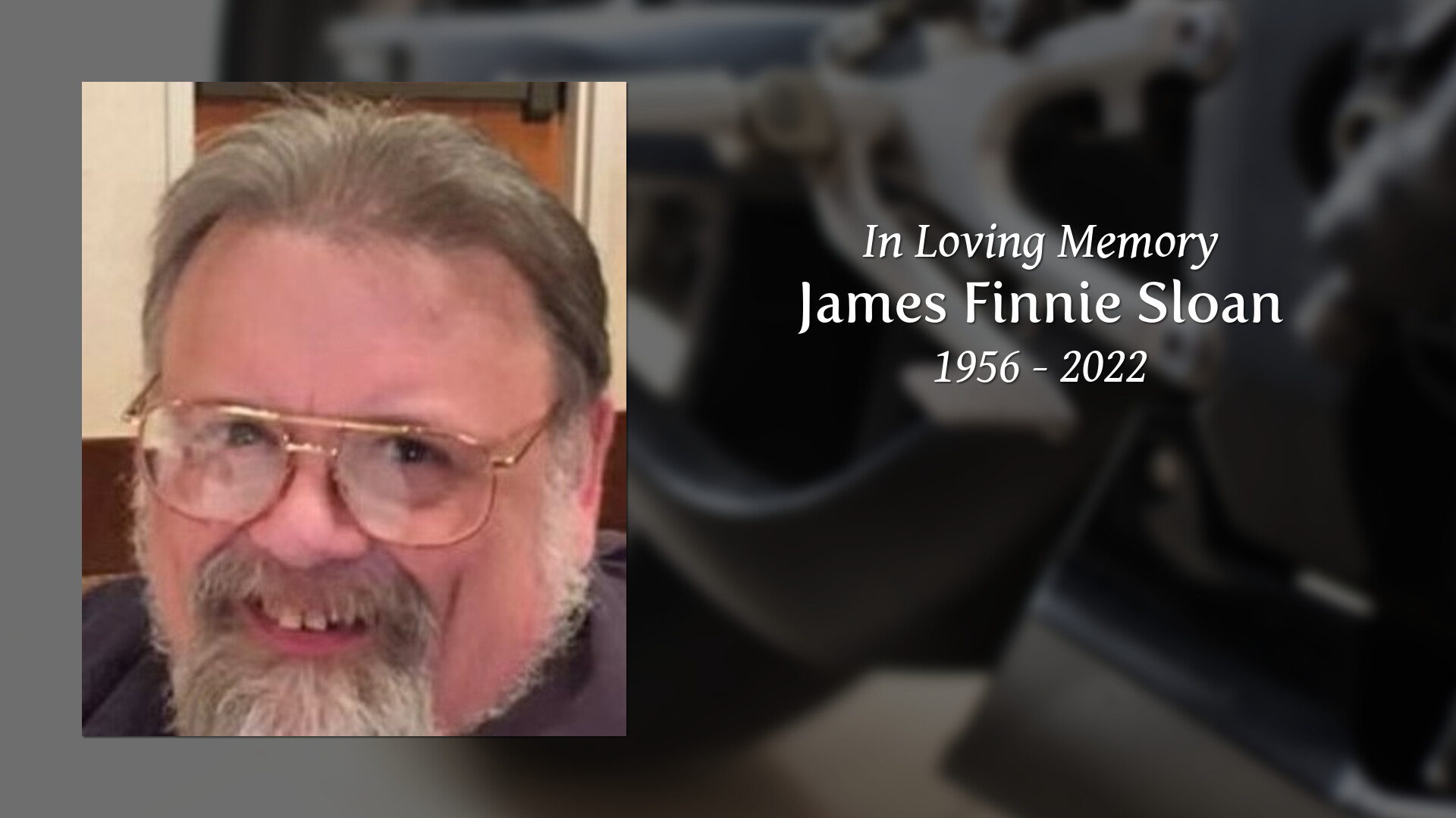 James Finnie Sloan - Tribute Video