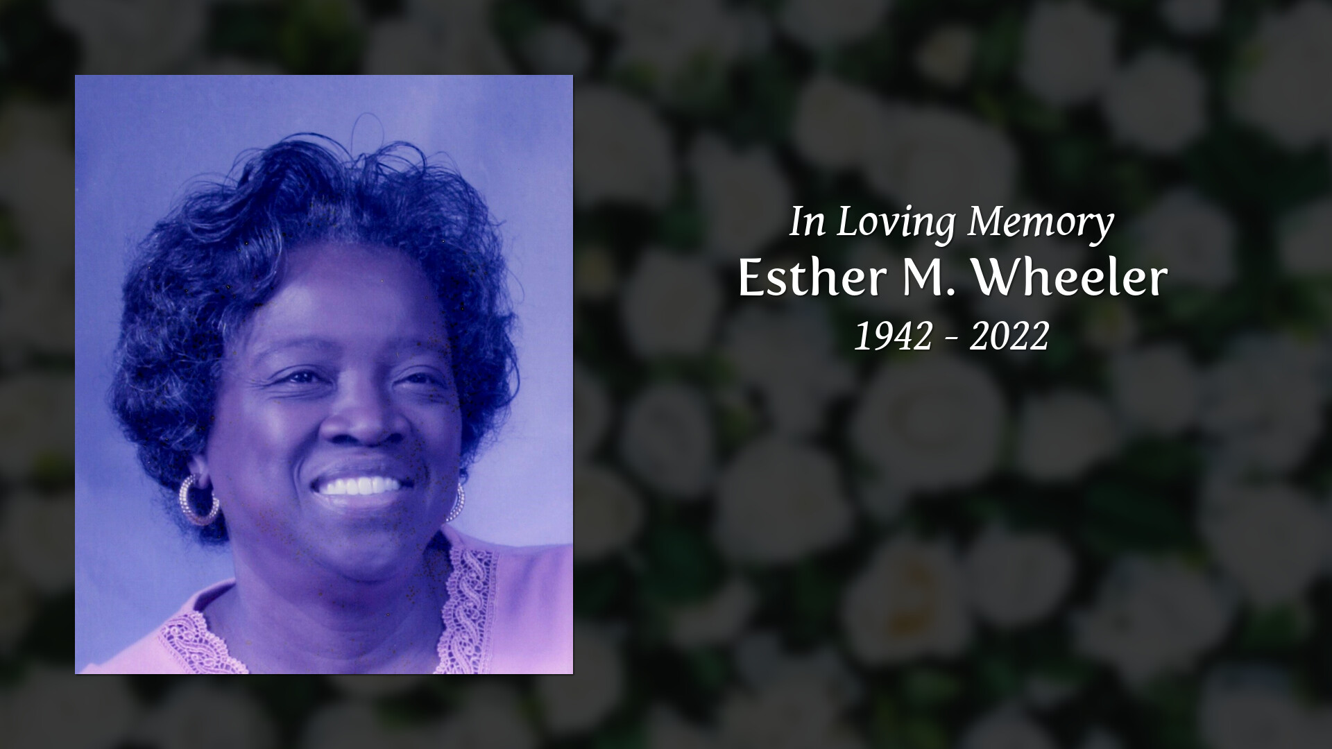 Esther M. Wheeler - Tribute Video