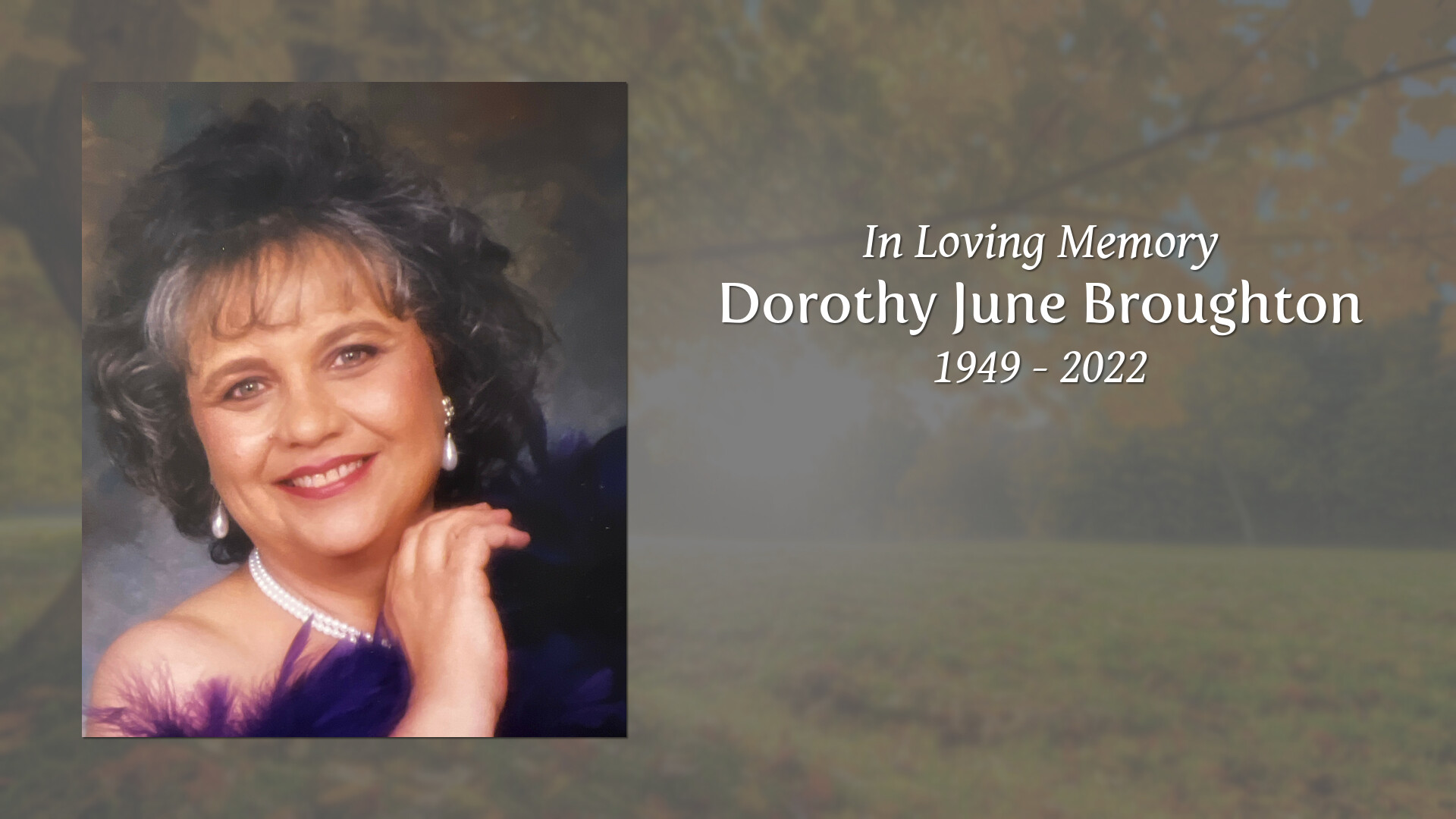 Dorothy June Broughton - Tribute Video