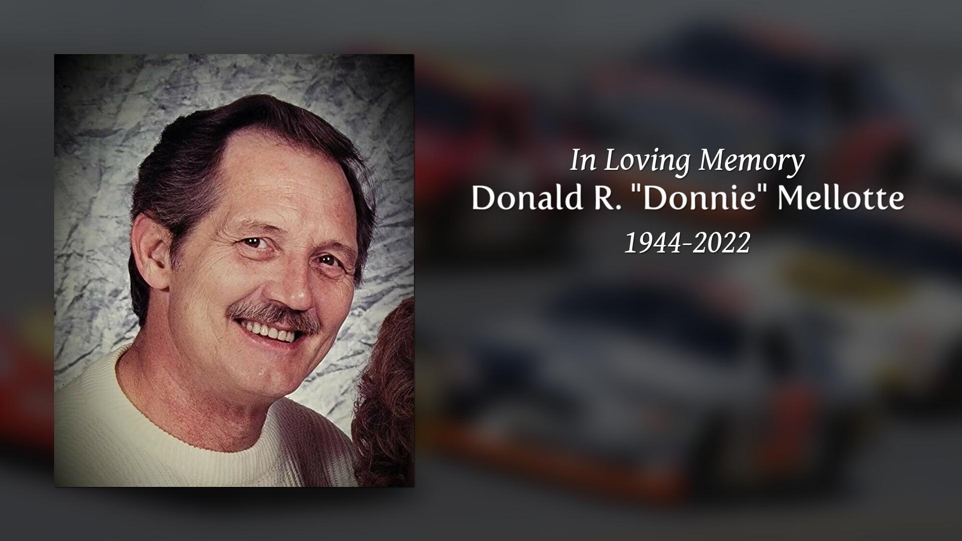 Donald R. "Donnie" Mellotte - Tribute Video