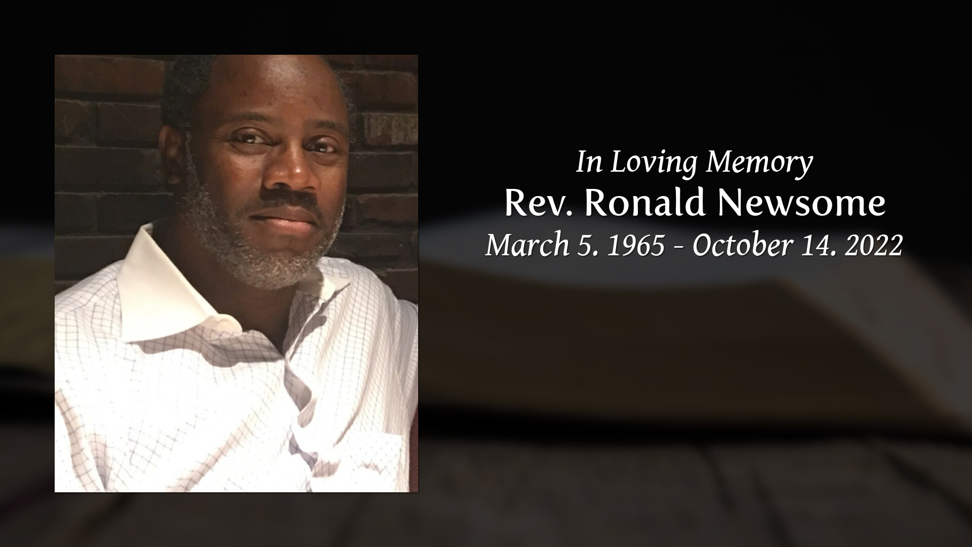 Rev. Ronald Newsome - Tribute Video