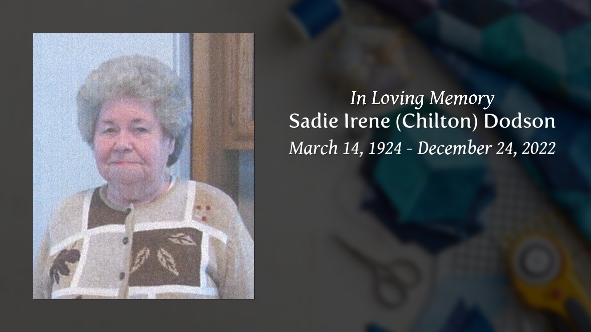 Sadie Irene (Chilton) Dodson - Tribute Video