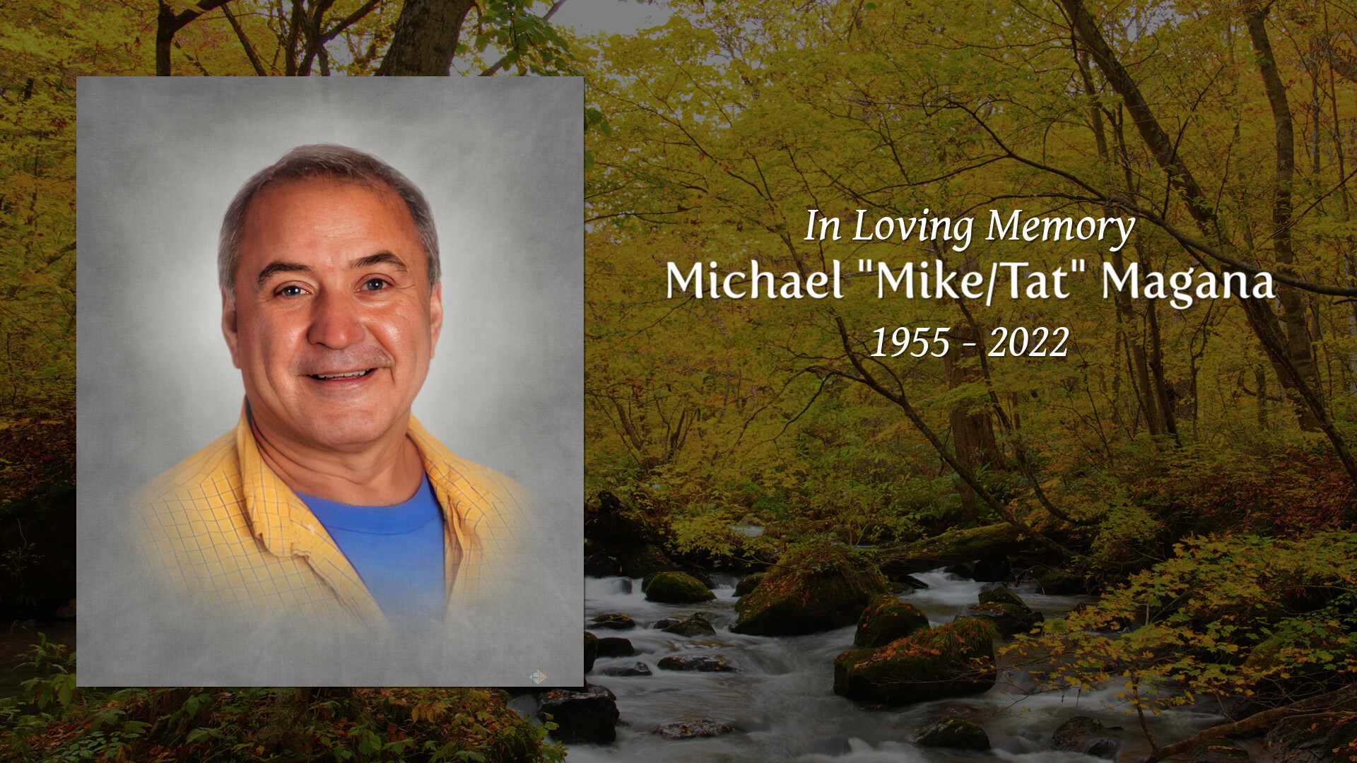 Michael "Mike/Tat" Magana - Tribute Video