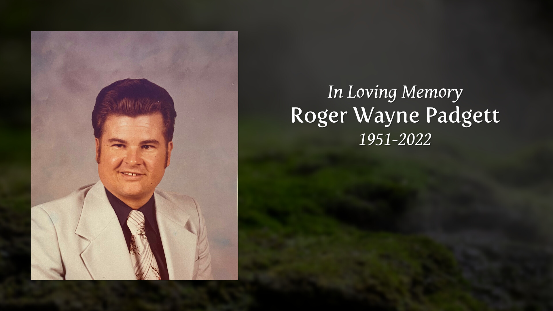 Roger Wayne Padgett - Tribute Video