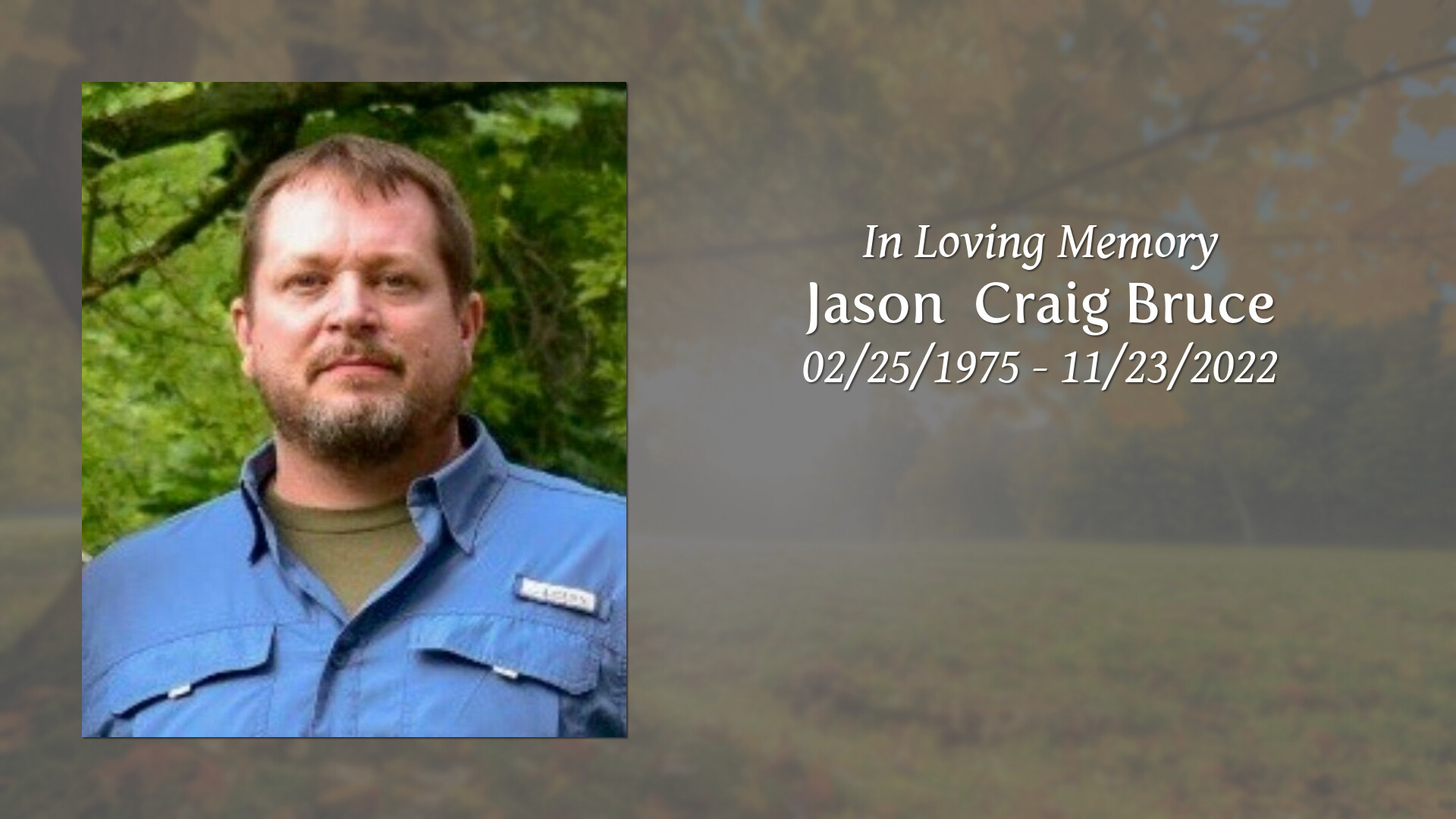 Jason Craig Bruce - Tribute Video