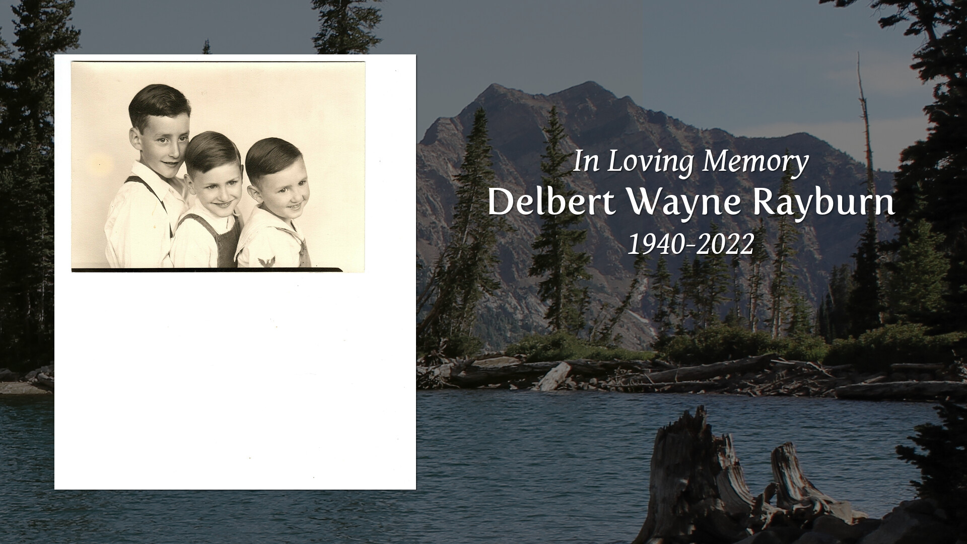 Delbert Wayne Rayburn - Tribute Video