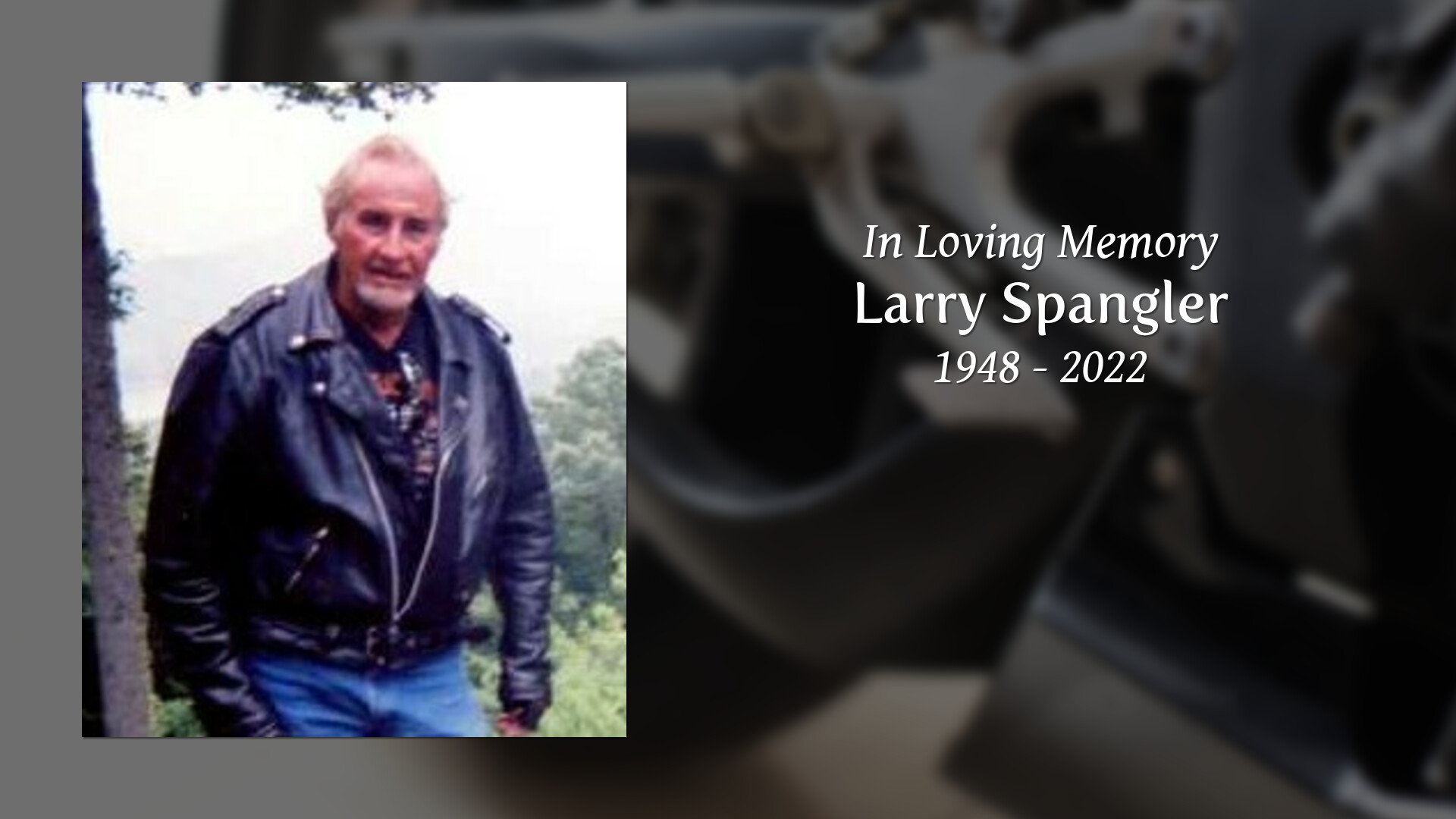 Larry Spangler - Tribute Video