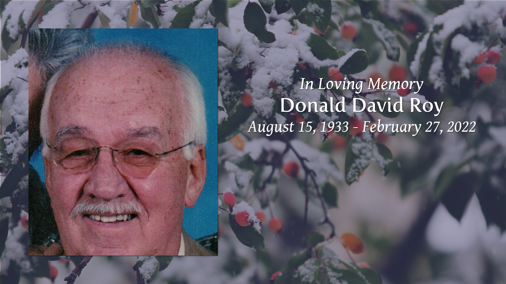 Donald David Roy - Tribute Video