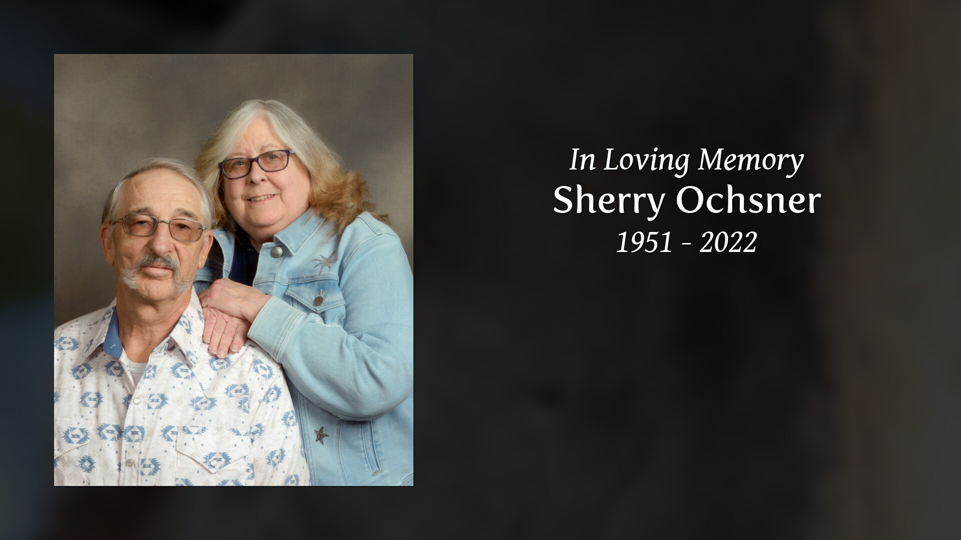 Sherry Ochsner - Tribute Video