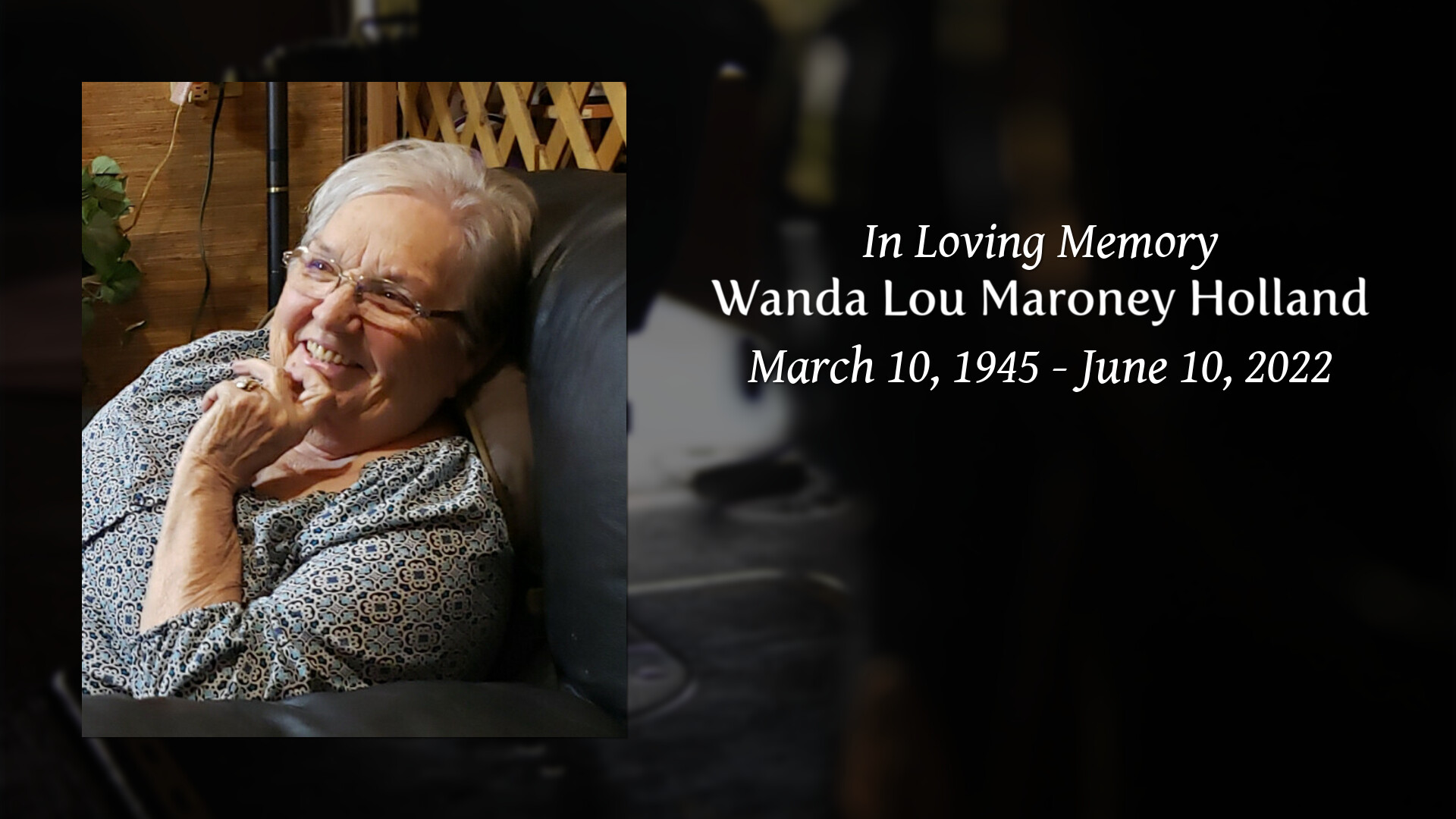 Wanda Lou Maroney Holland - Tribute Video