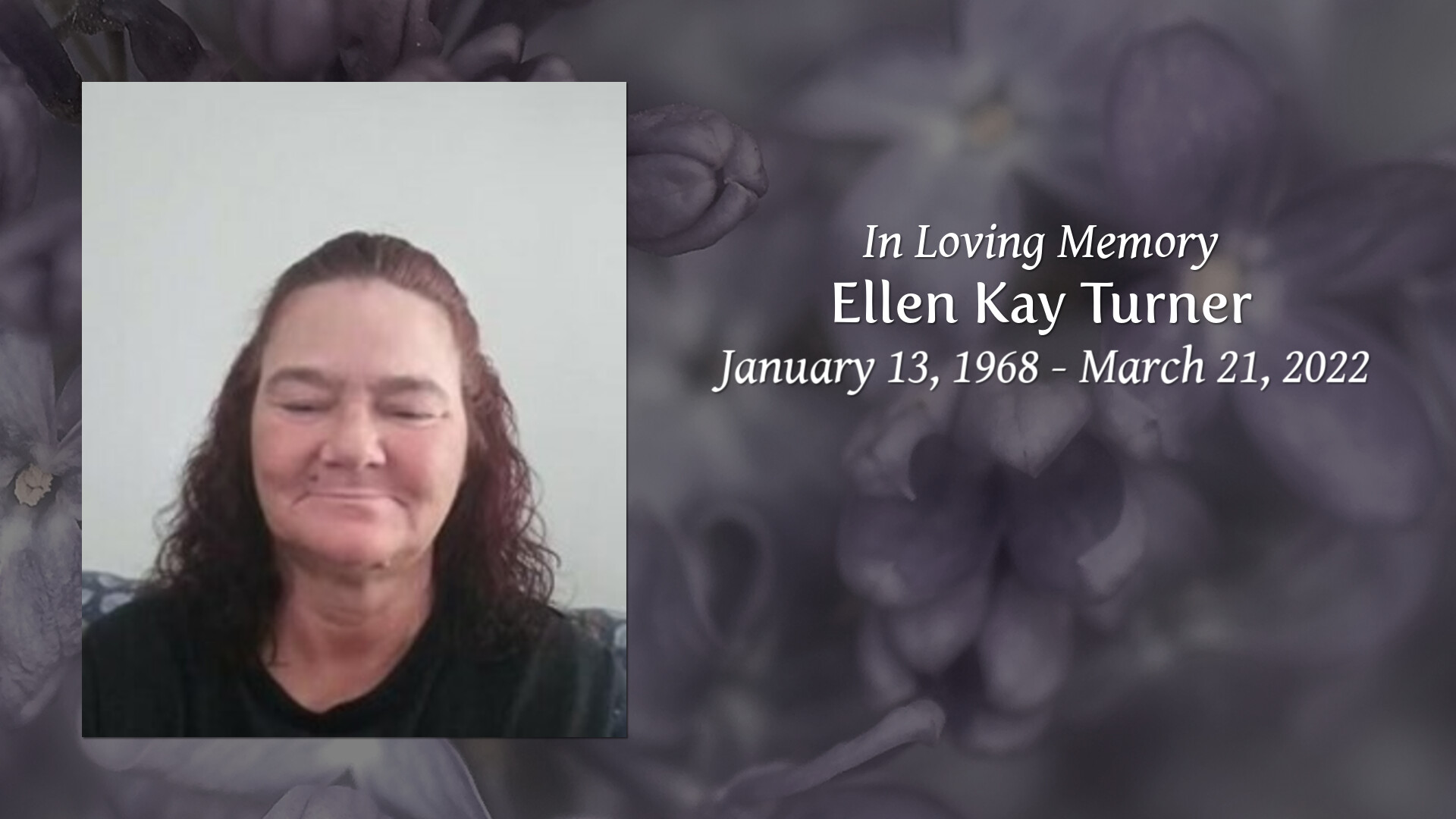 Ellen Kay Turner - Tribute Video