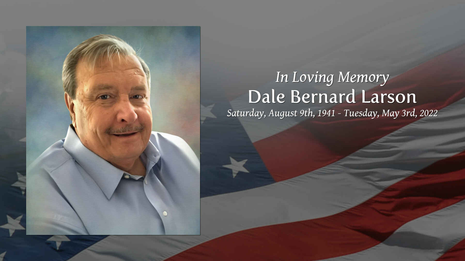 Dale Bernard Larson - Tribute Video