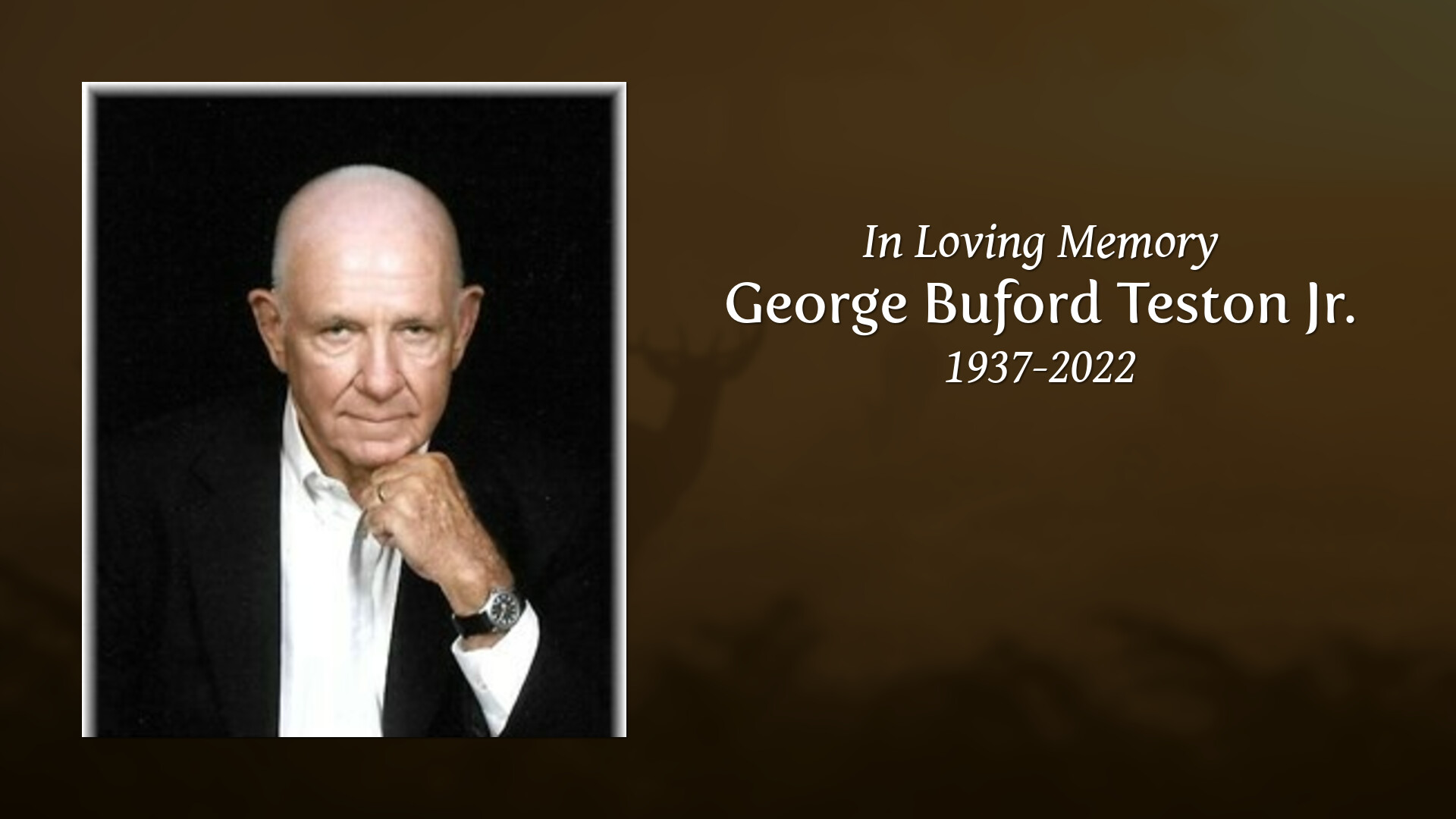 George Buford Teston Jr. - Tribute Video