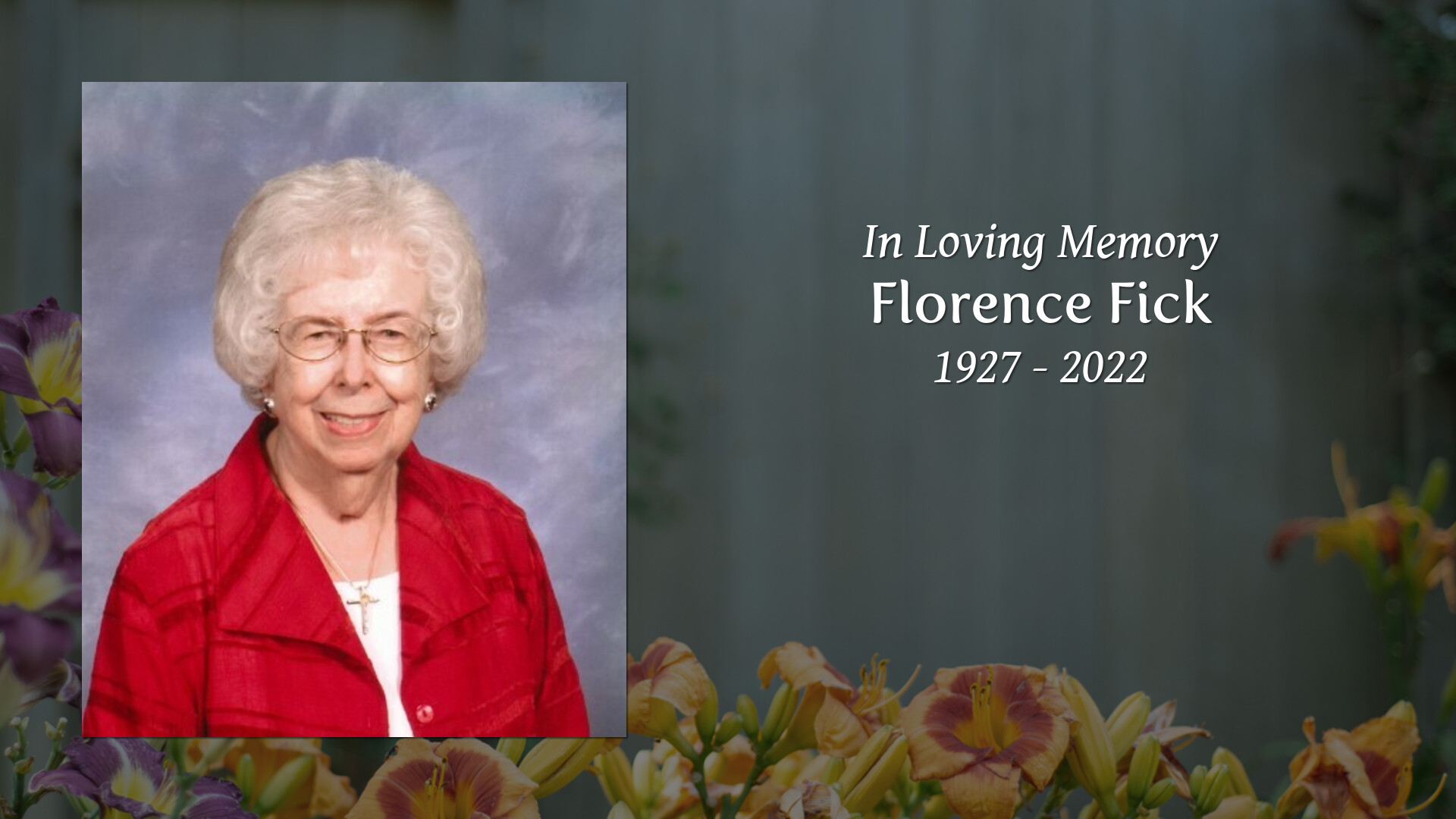 Florence Fick - Tribute Video