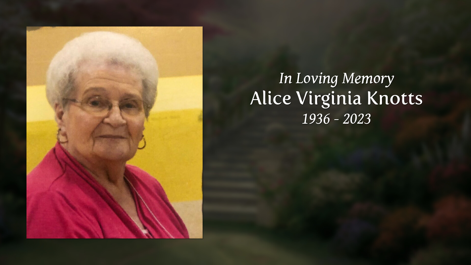 Alice Virginia Knotts - Tribute Video